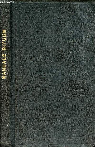 Manuale rituum complectens parvulorum ordinem baptismi administrationem ...