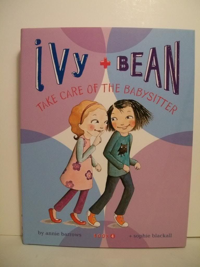 IVY + BEAN TAKE CARE OF THE BABYSITTER by Barrows, Annie: Fine ...