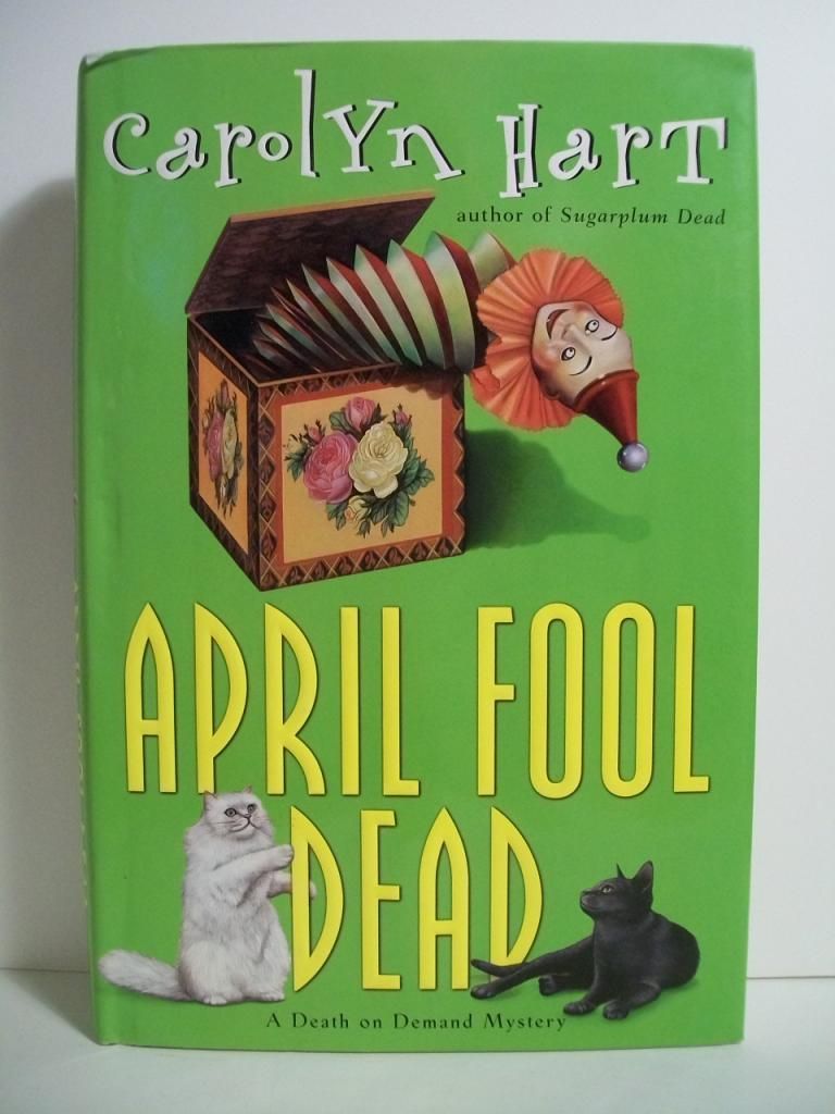 April Fool Dead by Hart, Carolyn: Near Fine Hardcover (2002) First ...
