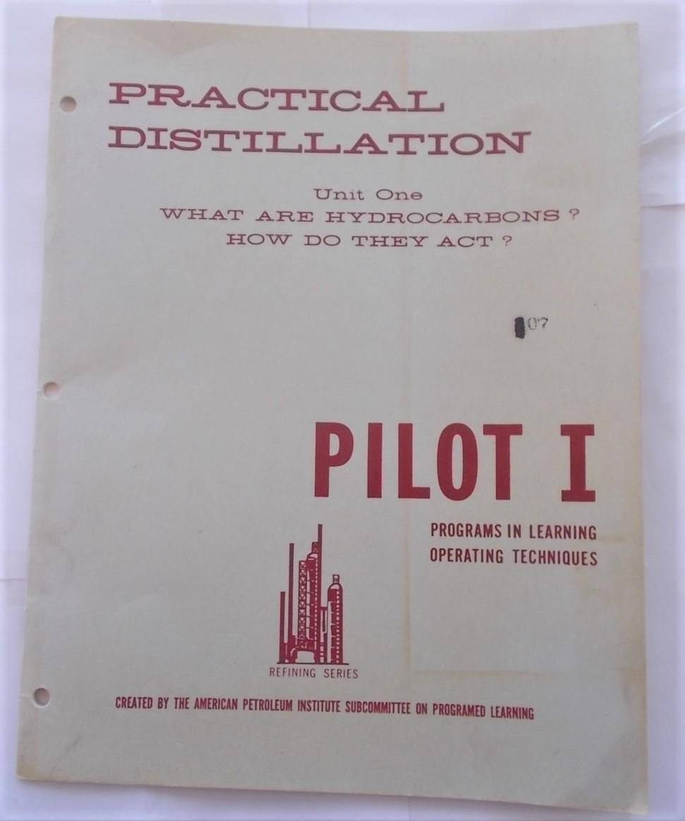 Practical Distillation, Unit One: What Are Hydrocarbons? How Do They ...
