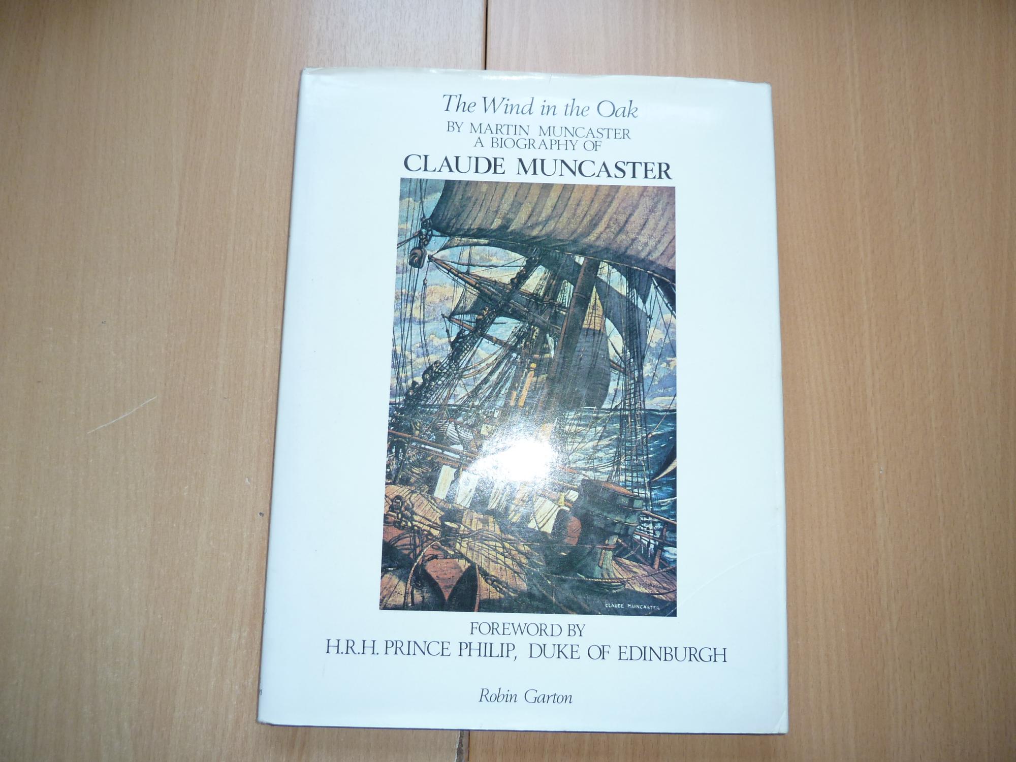 Wind in the Oak: Life, Work and Philosophy of the Marine and Landscape ...