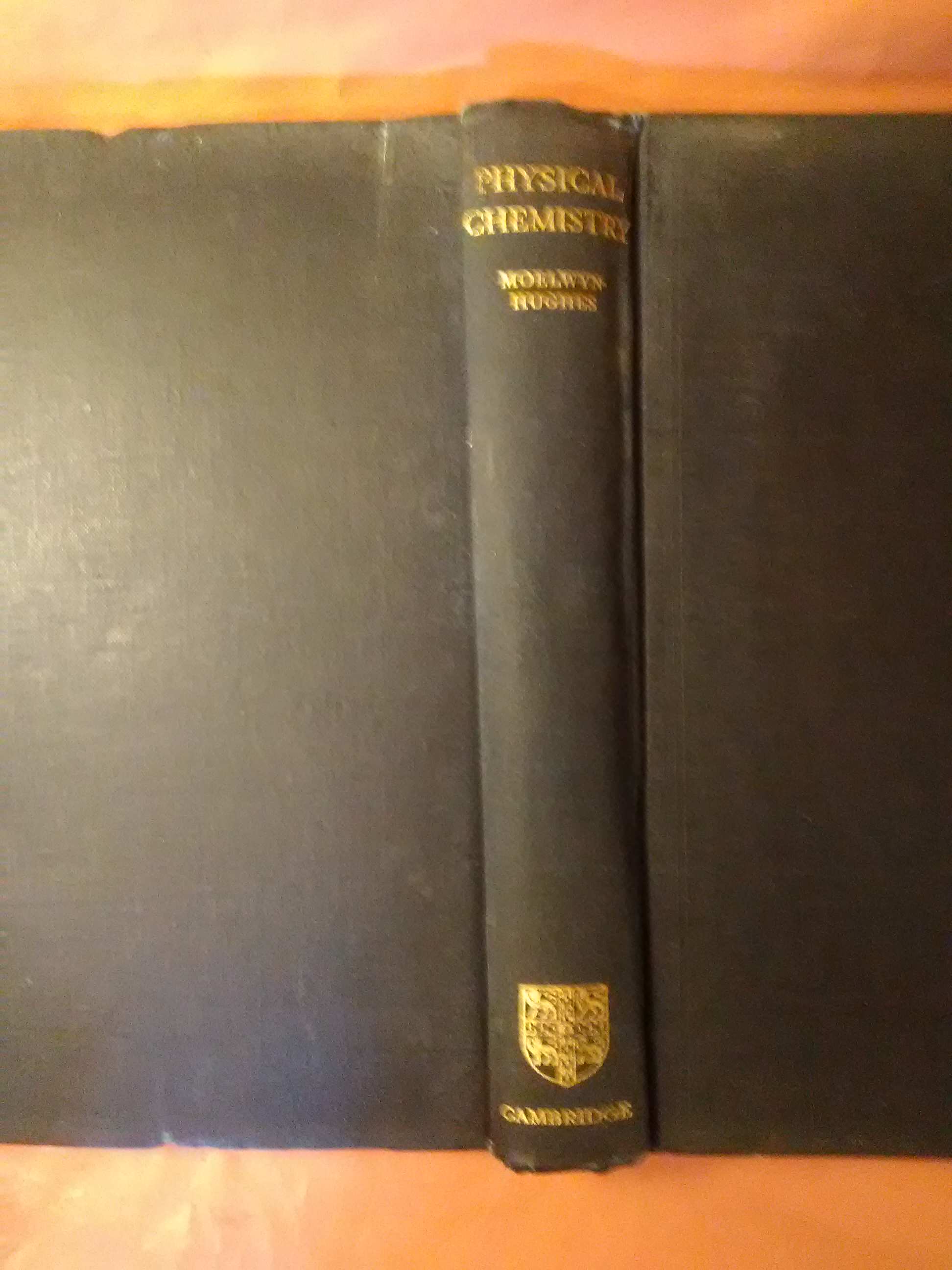 Physical Chemistry An Introduction + Physical Chemistry by Moelwyn ...