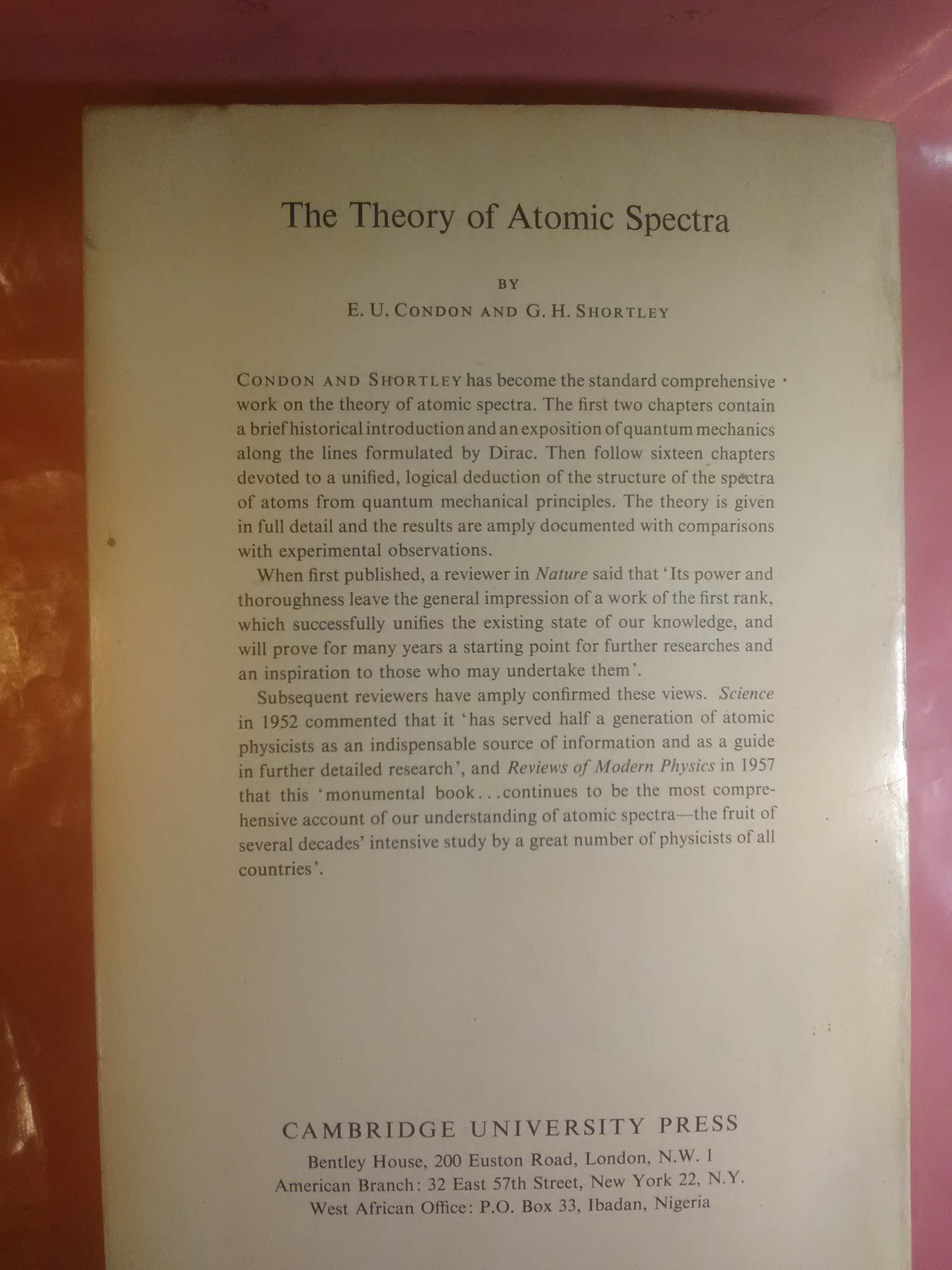 The Theory of Atomic Spectra by Condon, E.U. and Shortley, G.H.: Fair ...