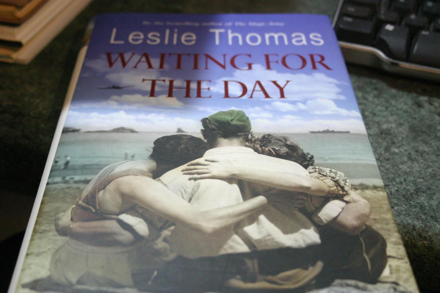 Waiting For The Day by Leslie Thomas: Near Fine Hardcover (2003) 1st Edition | SGOIS