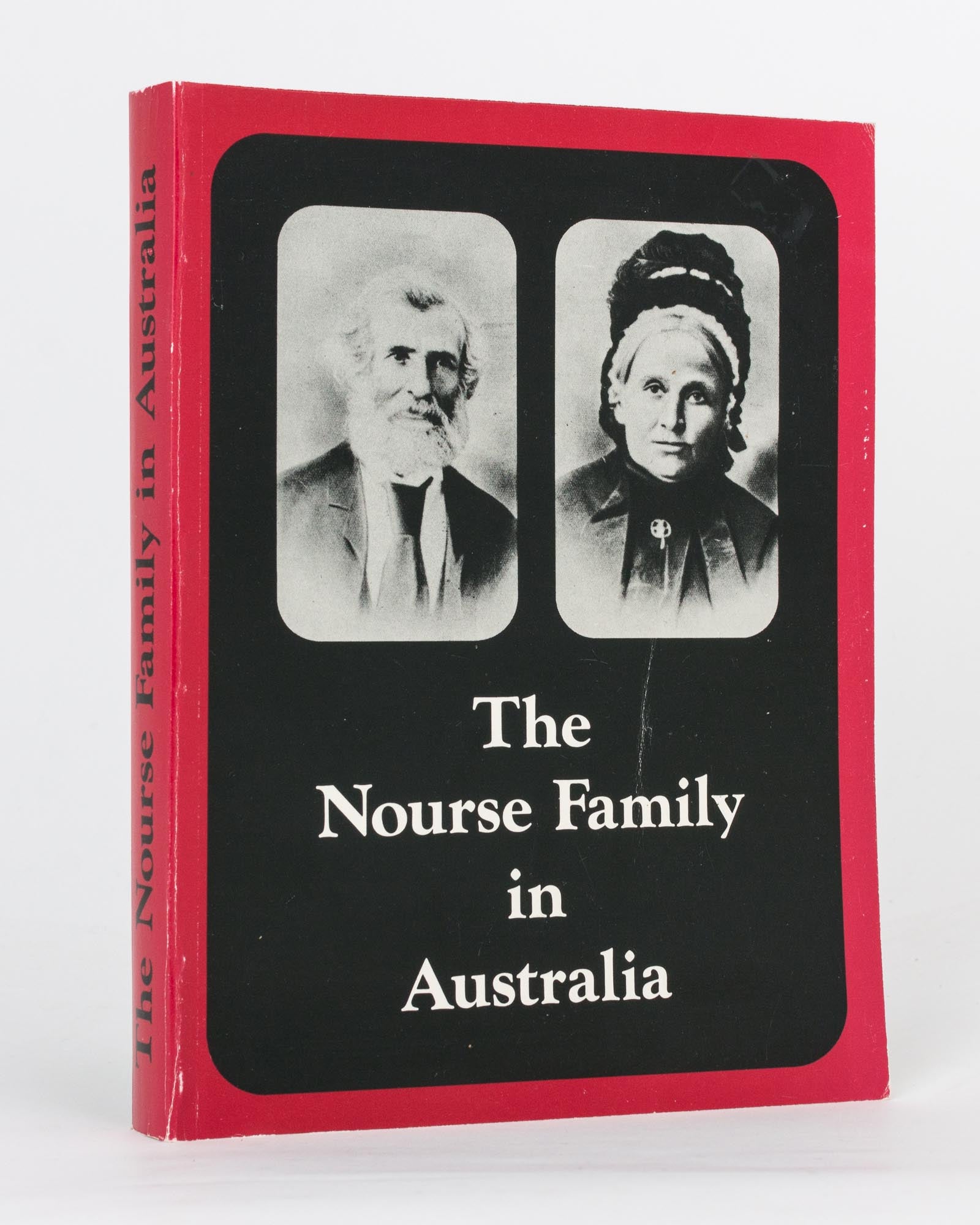 The Nourse Family in Australia by [Nourse Family History]. STEEN, Irene ...