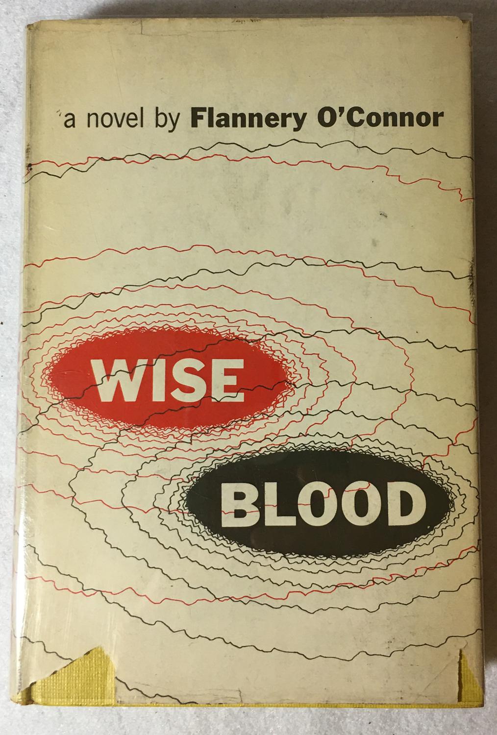 Wise Blood by O'Connor, Flannery: Very Good Hardcover (1952) First ...