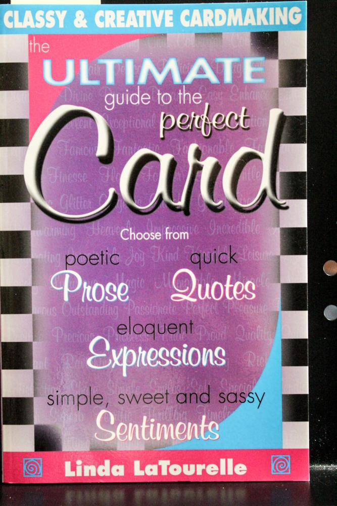 The Ultimate Guide to the Perfect Card by LaTourelle, Linda: New Soft ...