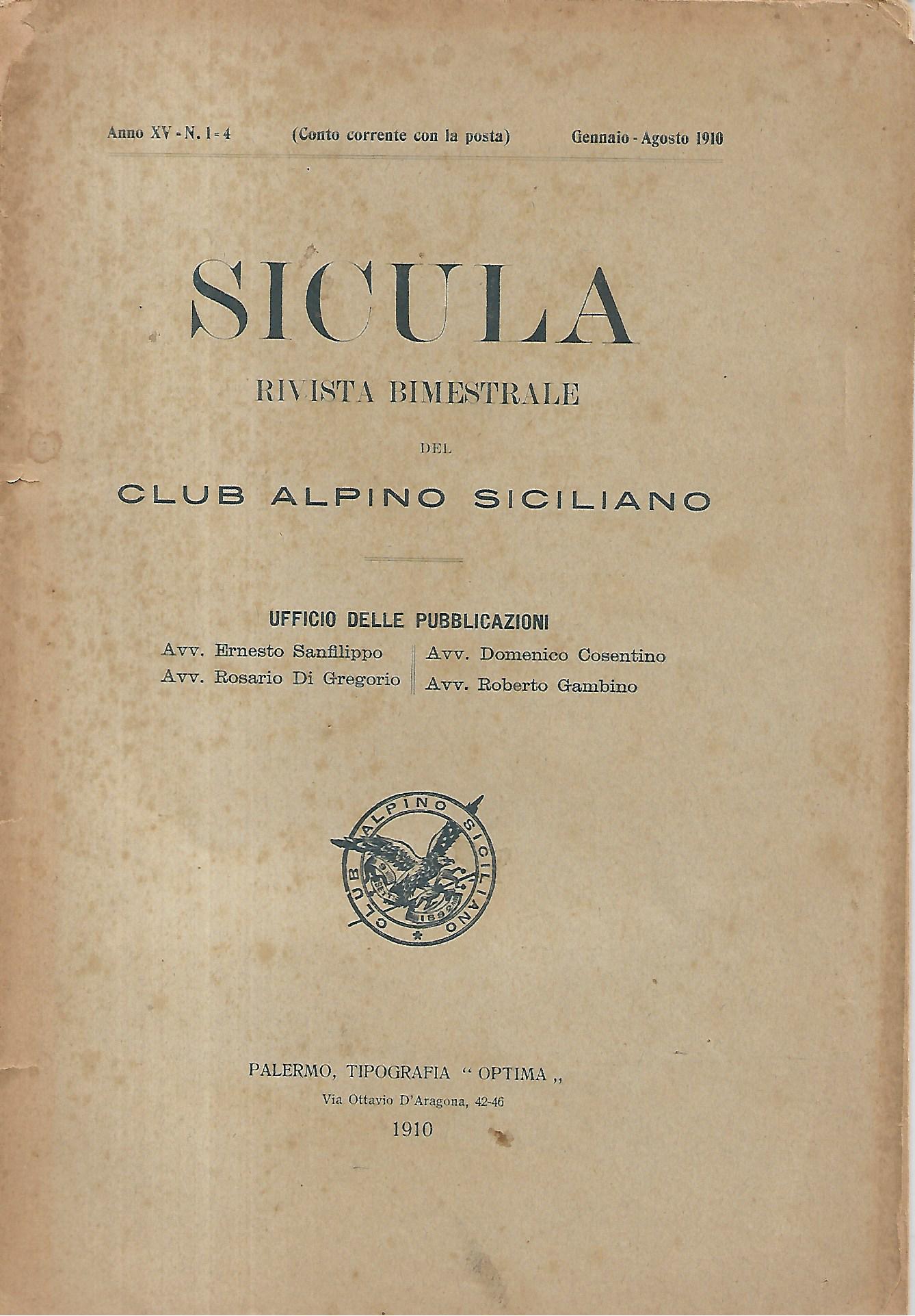Sicula rivista bimestrale del Club alpino siciliano anno Xv n.1-4 1910 ...
