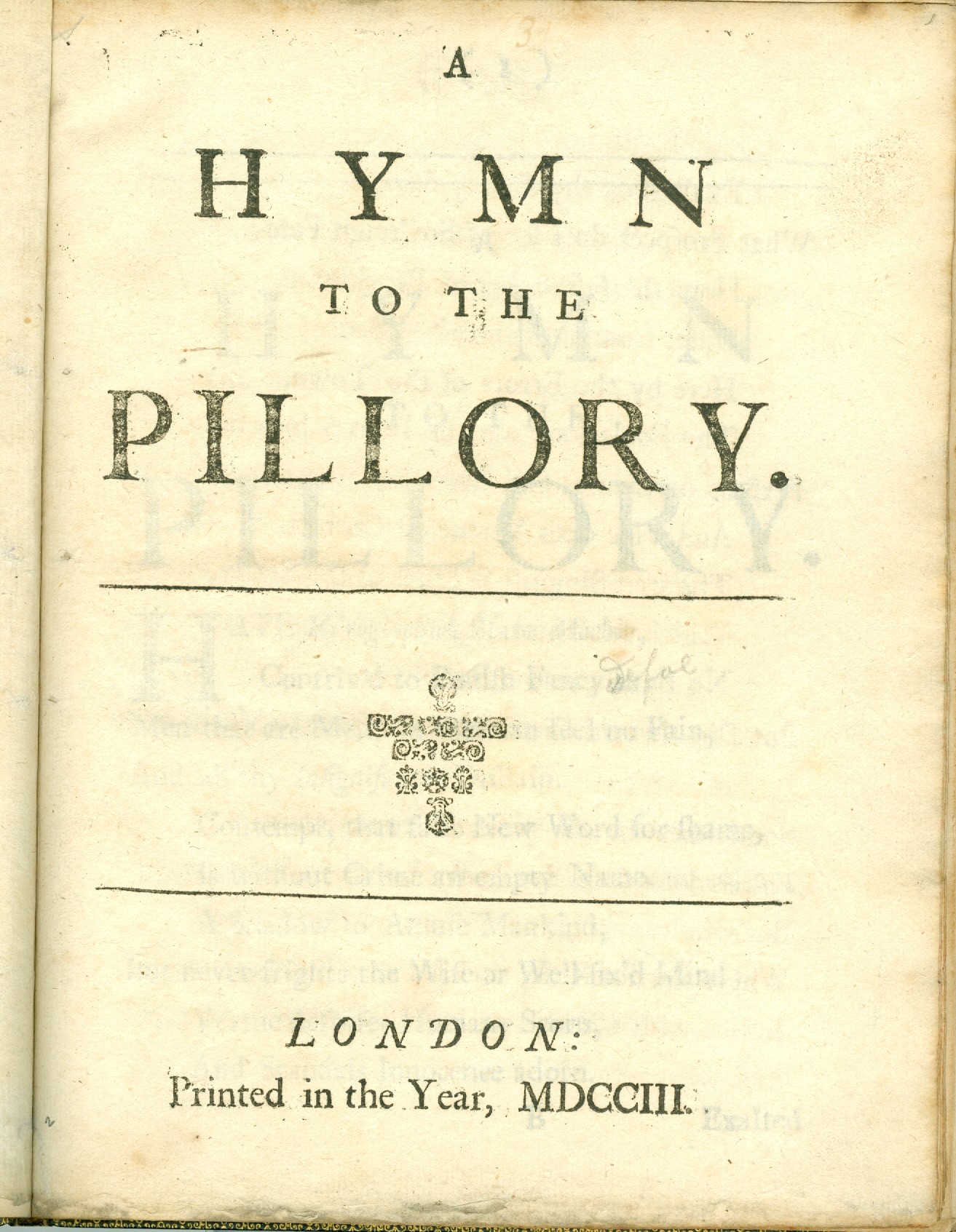 A HYMN TO THE PILLORY. von [DEFOE, Daniel.]: (1703) | Christopher ...