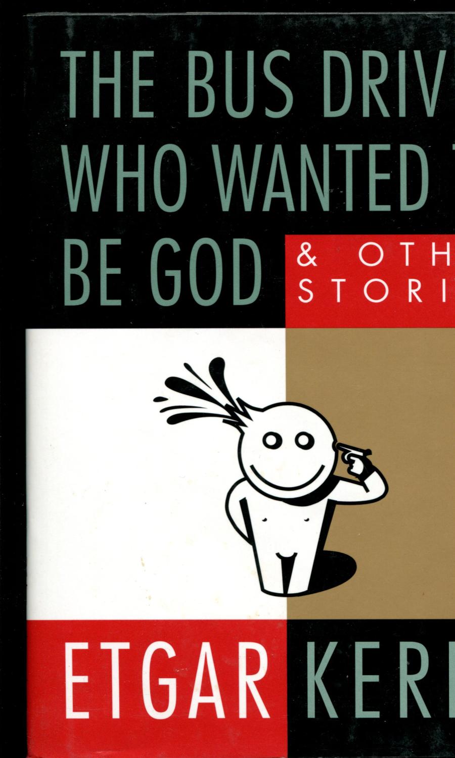 The Bus Driver Who Wanted to Be God & Other Stories by Etgar Keret ...