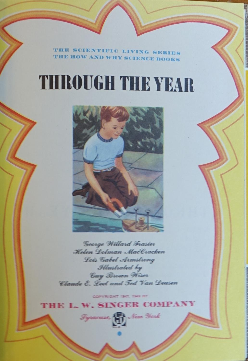 Through the Year (The Scientific Living Series) by Frasier, George ...