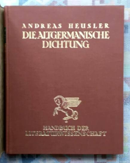 Die altgermanische Dichtung von Heusler, Dr. Andreas:: Sehr gut (1929 ...