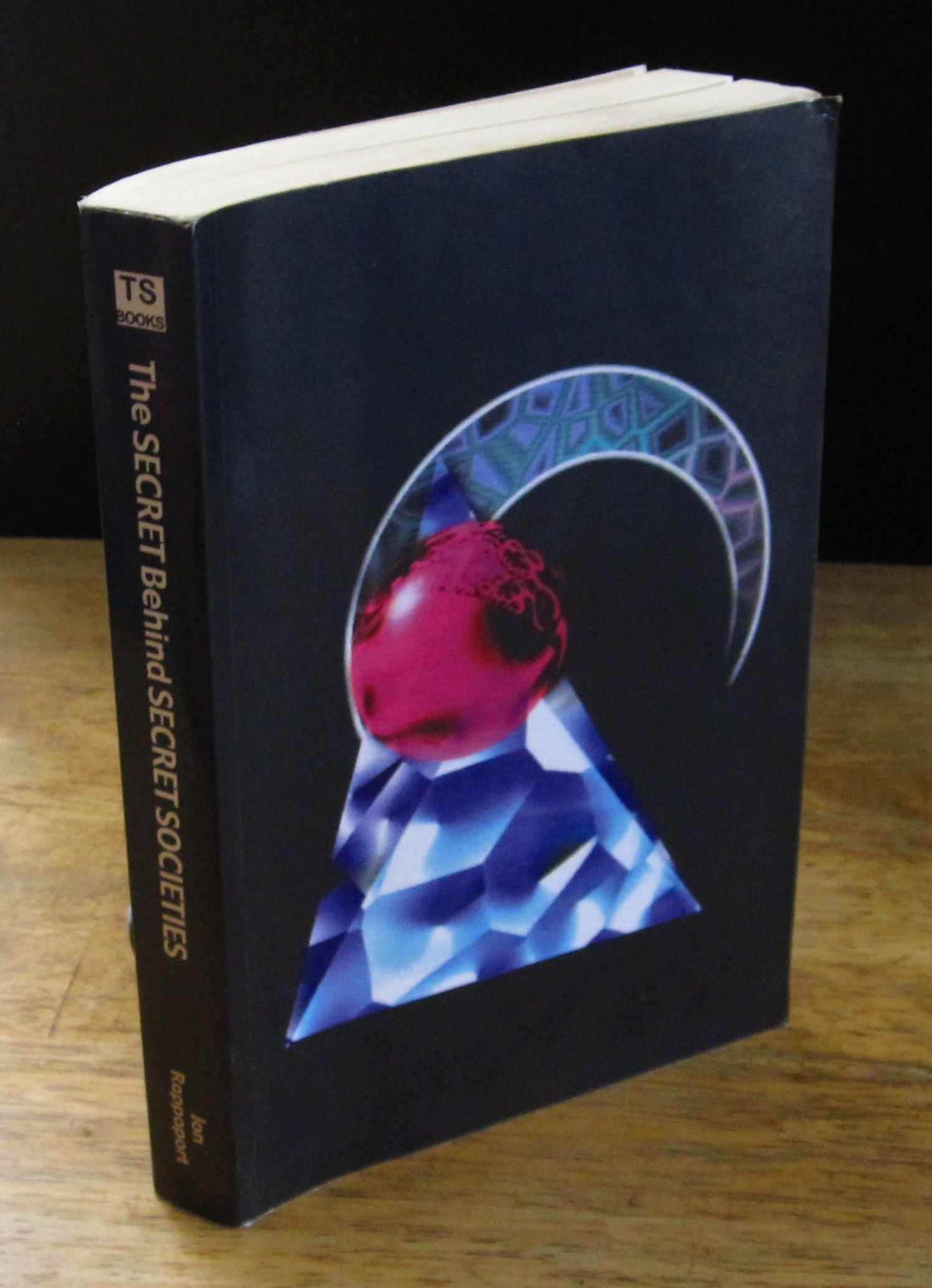 The Secret Behind Secret Societies: Liberation in the 21st Century by ...