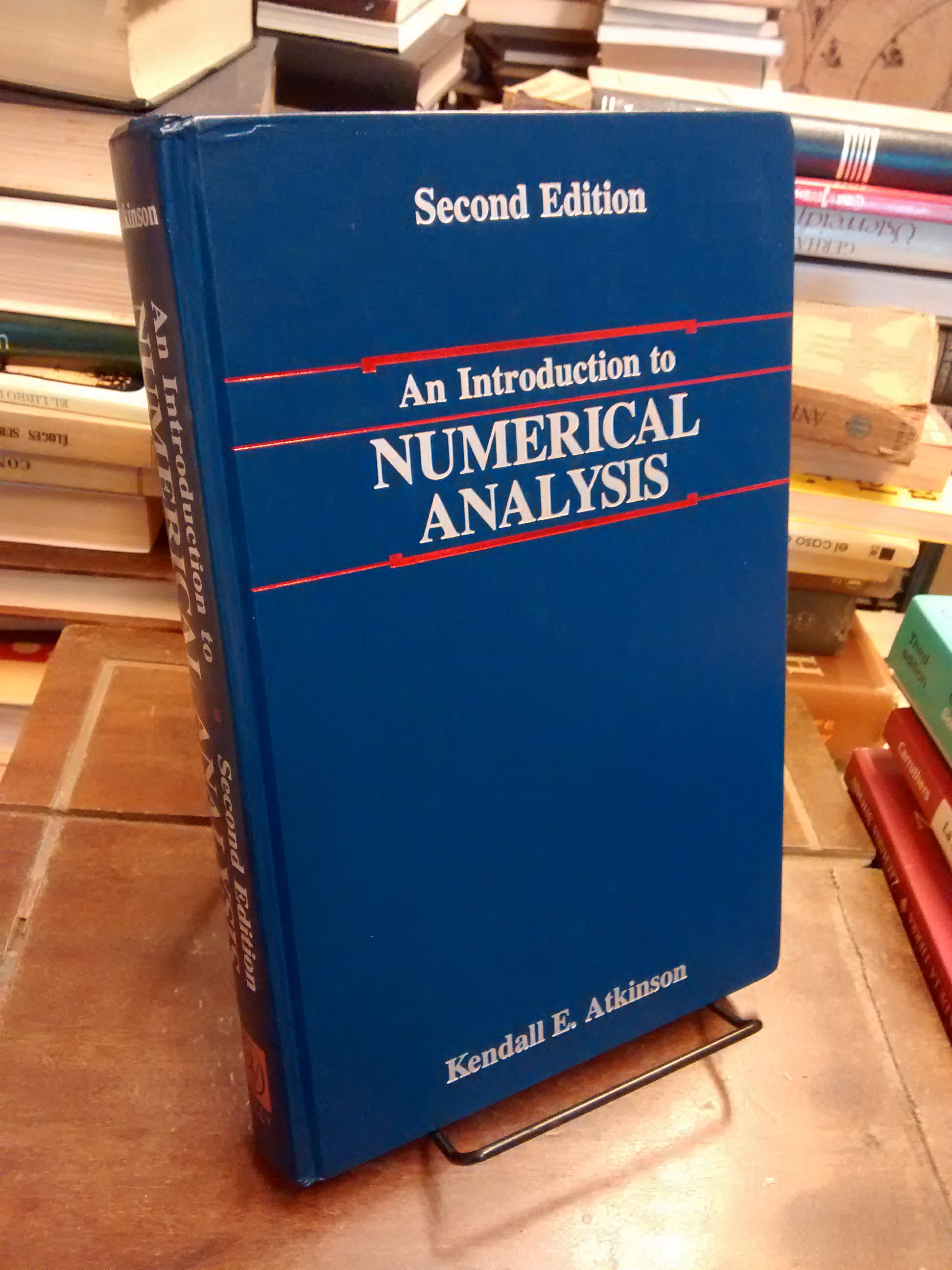 An Introduction to Numerical Analysis (2nd ed.) by Kendall E. Atkinson ... An Introduction to Numerical Analysis (2nd ed.) by Kendall E. Atkinson ...