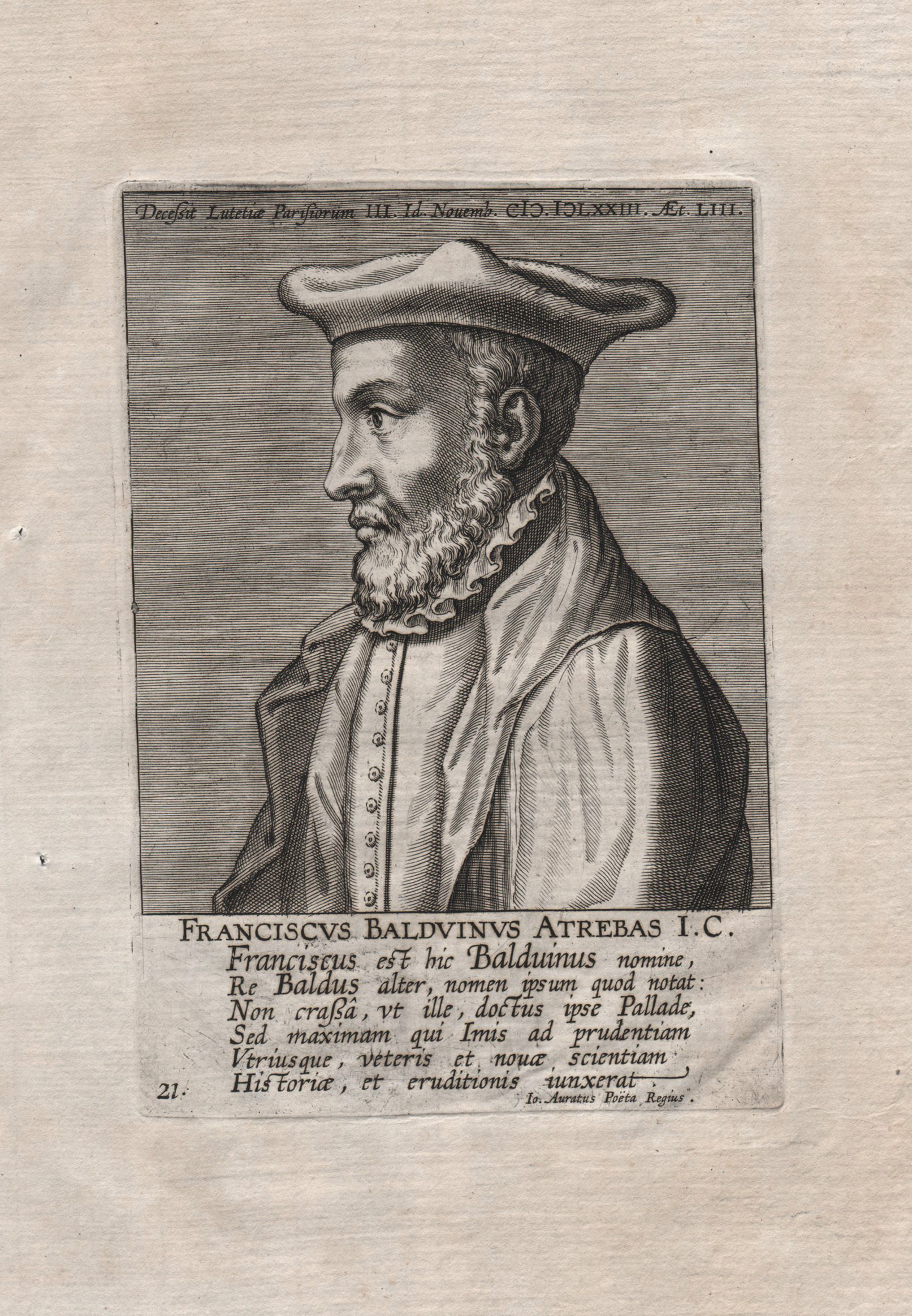 "Franciscus Balduinus Atrebas I. C." (1520 - 1573) / Francois Baudouin ...