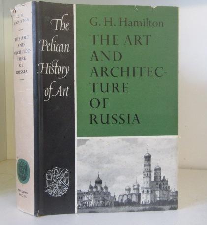 The Art and Architecture of Russia (Pelican History of Art) by Hamilton ...