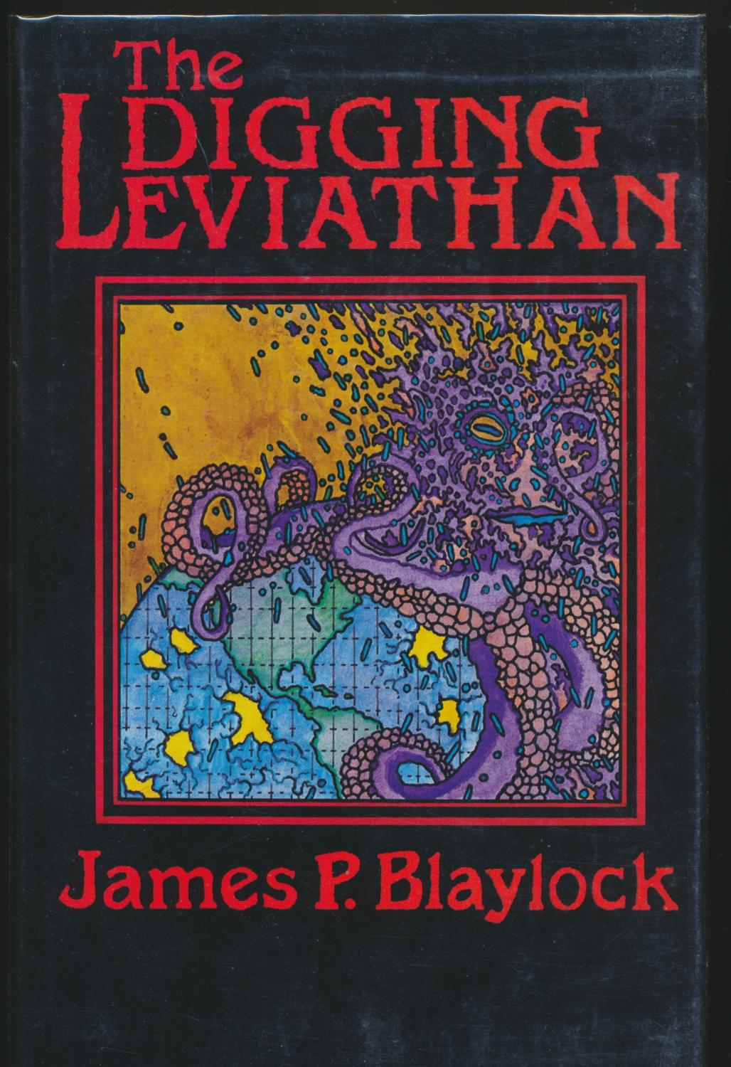 The Digging Leviathan SIGNED by James Blaylock: Very Good Hardcover (1988) 1st Edition, Signed ...