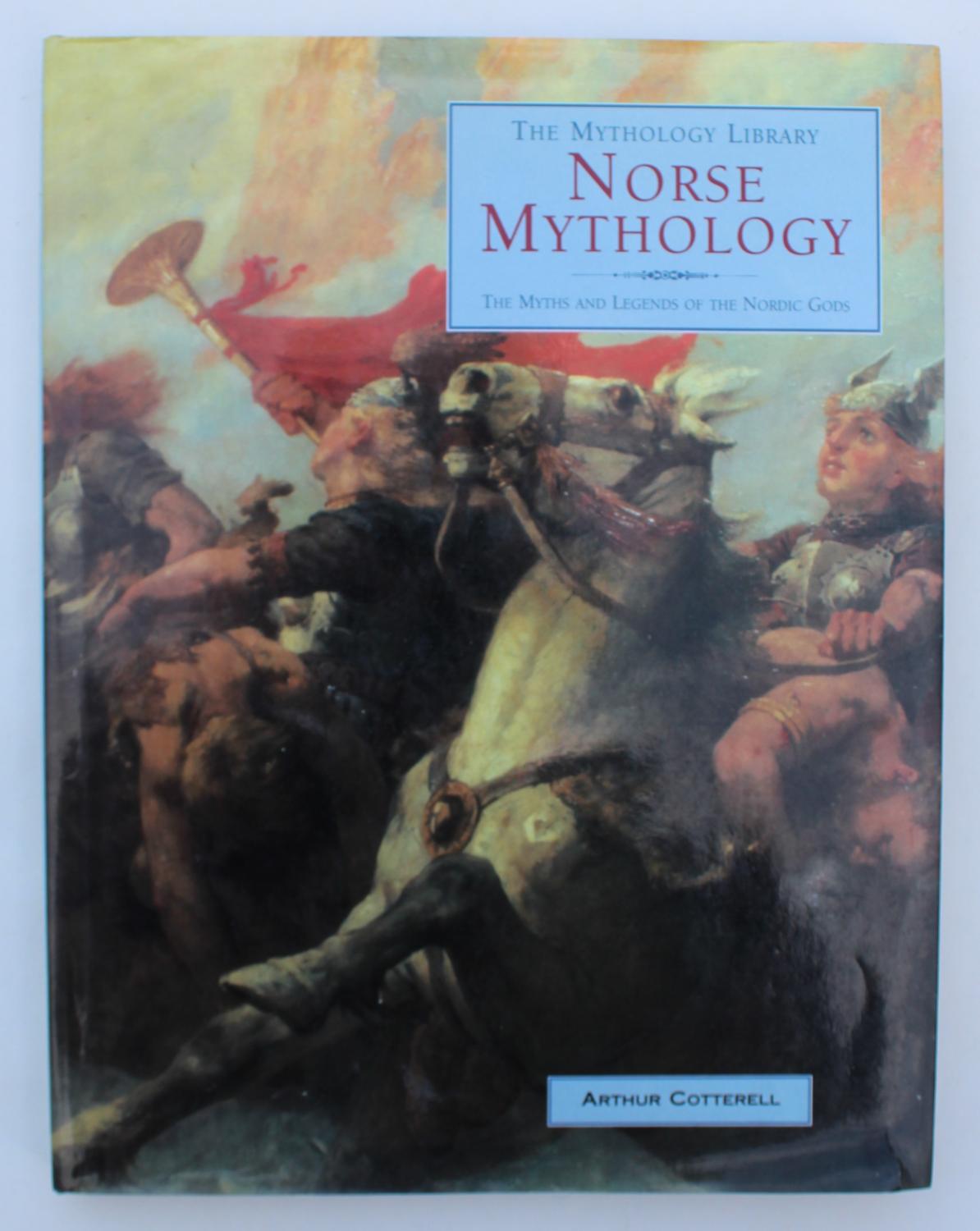 Norse Mythology: The Myths and Legends of the Nordic Gods (The ...