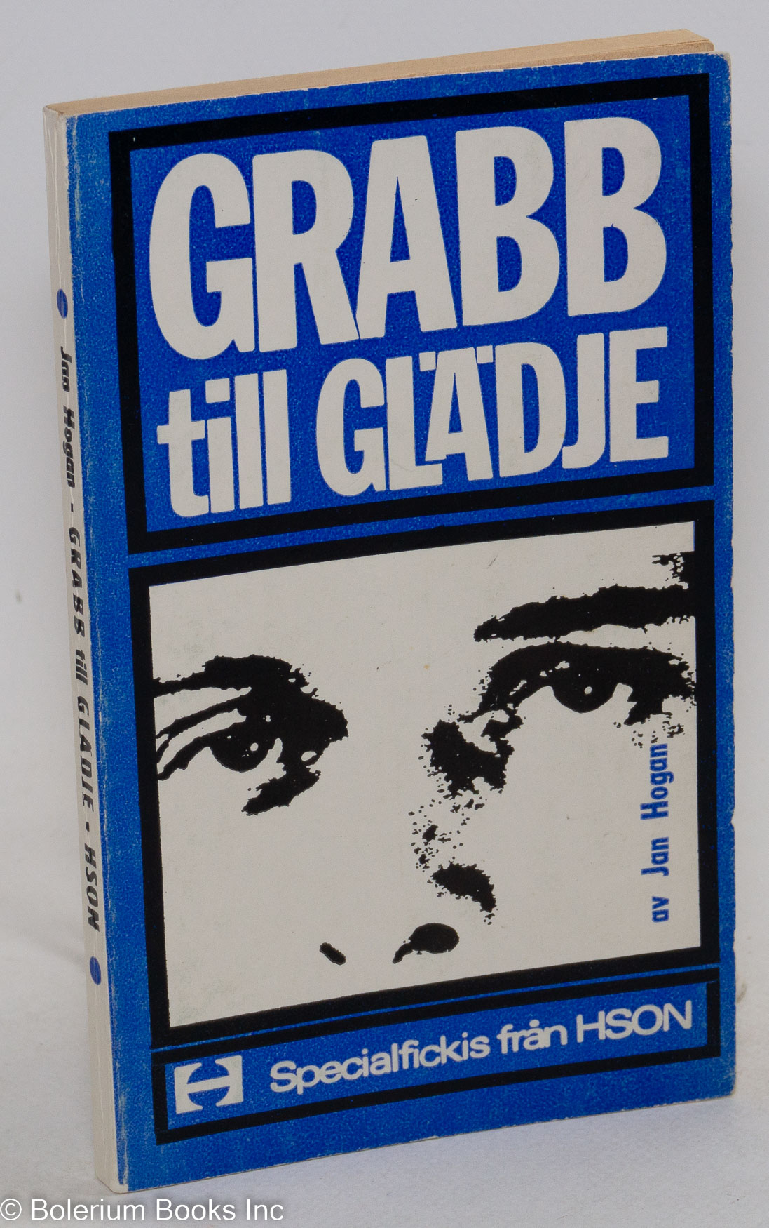 Grabb till gladje specialfickis fran HSON [signed] by Hogan, Jan [aka ...
