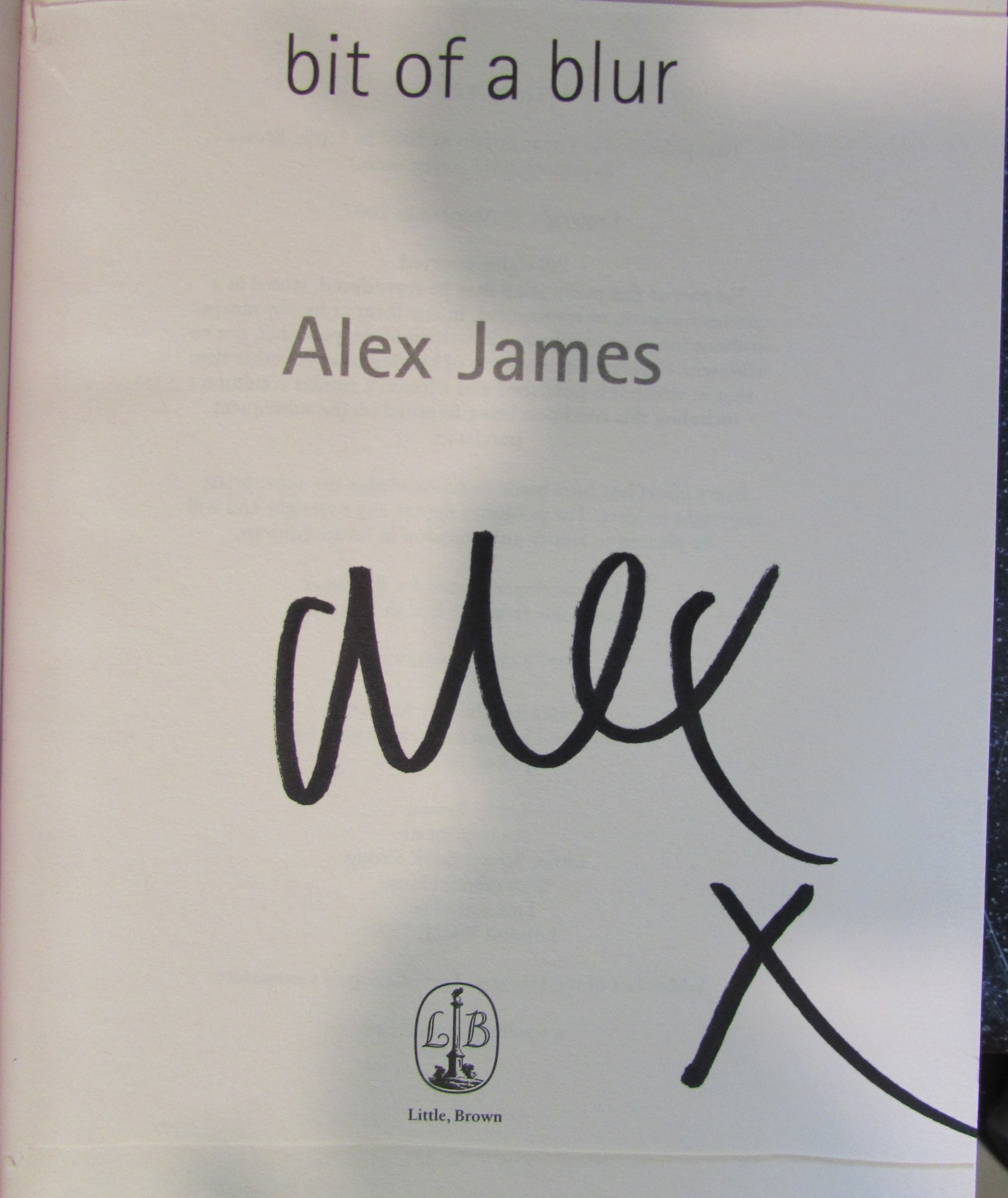 BIT OF A BLUR by ALEX JAMES: Good Hardcover Signed by Author(s ...