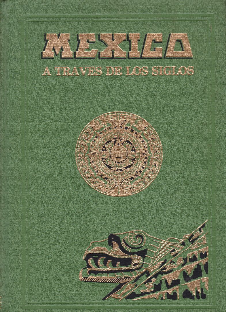 Mexico A Traves de Los Siglos: Volume I-V by Palacio, Vicente Riva by ...