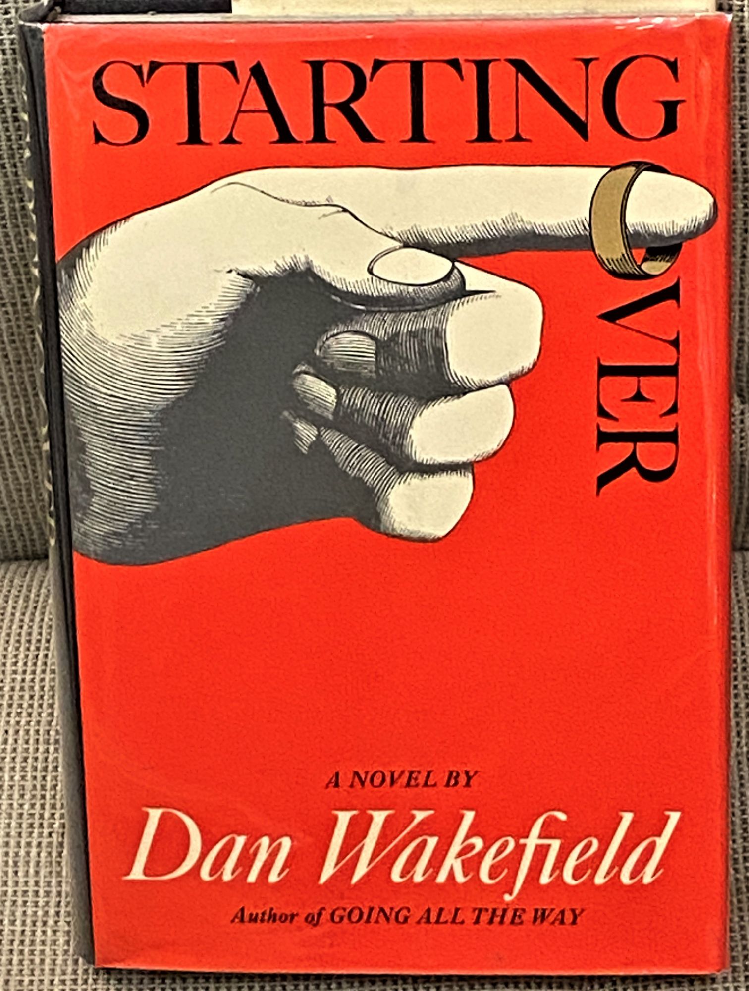 Starting Over by Dan Wakefield: (1973) | My Book Heaven