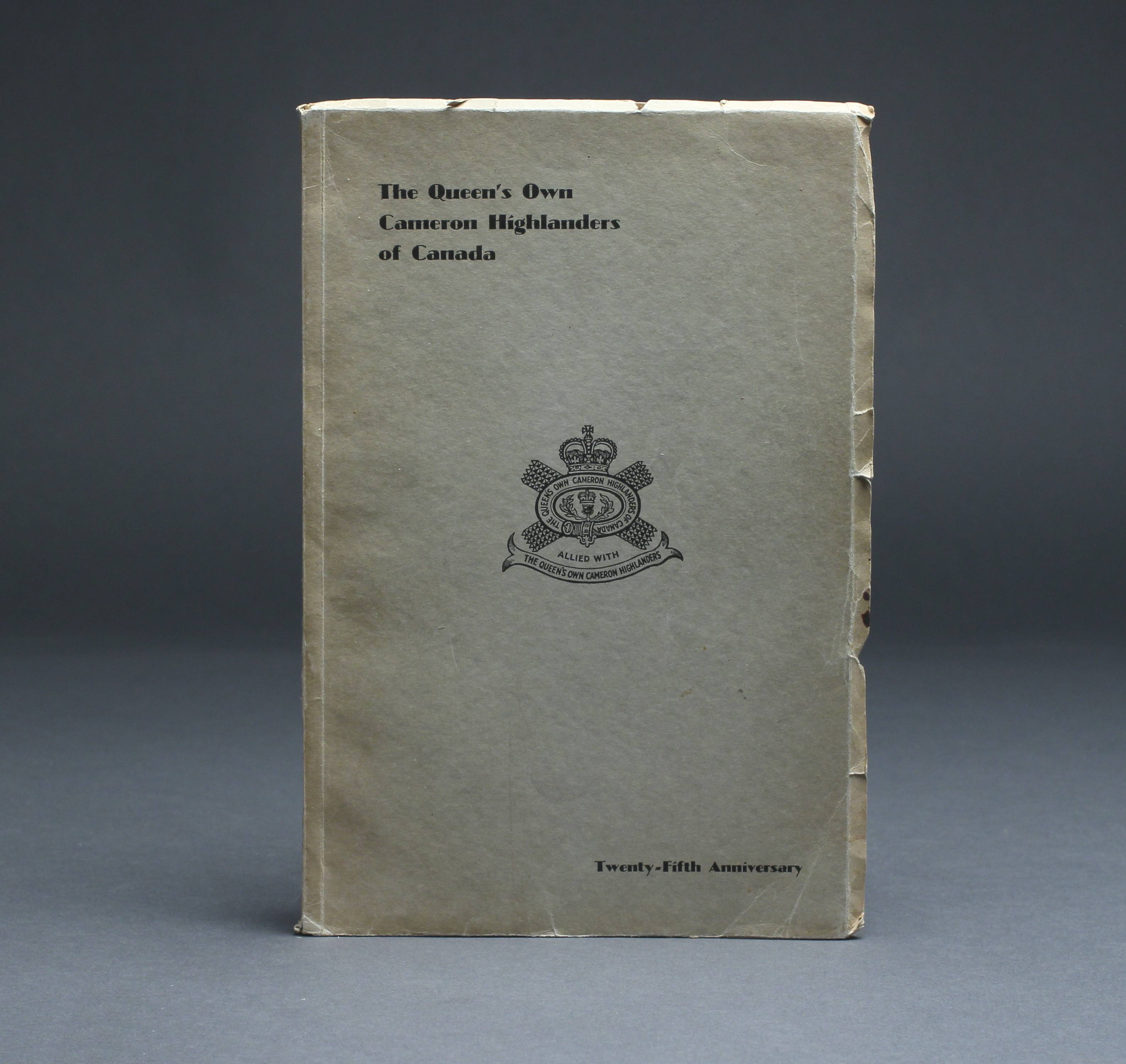 THE QUEEN'S OWN CAMERON HIGHLANDERS OF CANADA TWENTY-FIFTH ANNIVERSARY ...