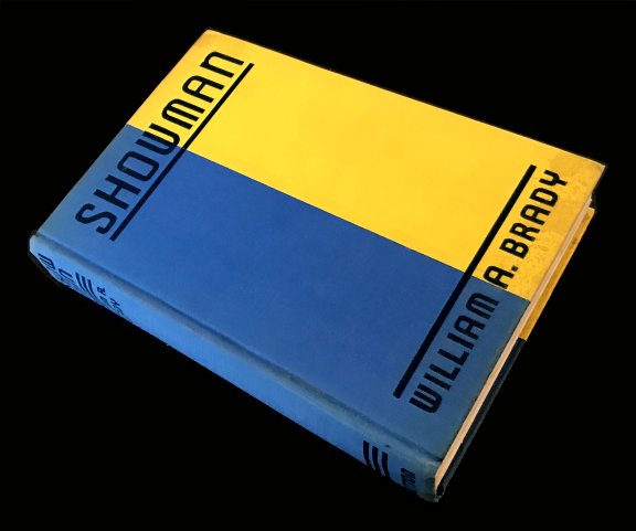 Showman: My Life Story (Signed by William A. Brady) Frances Marion's ...