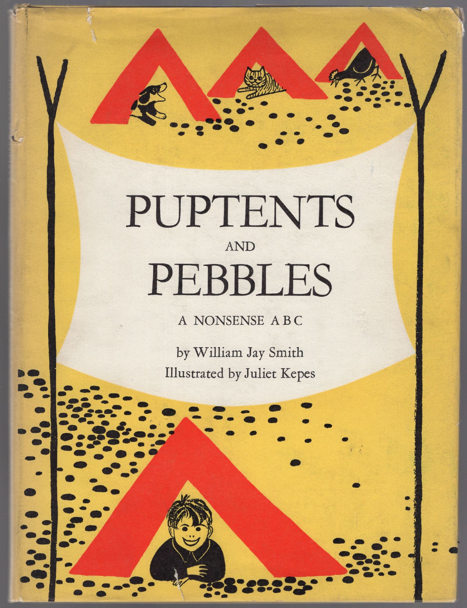 Puptents and Pebbles: A Nonsense ABC by SMITH, William Jay: Fine ...