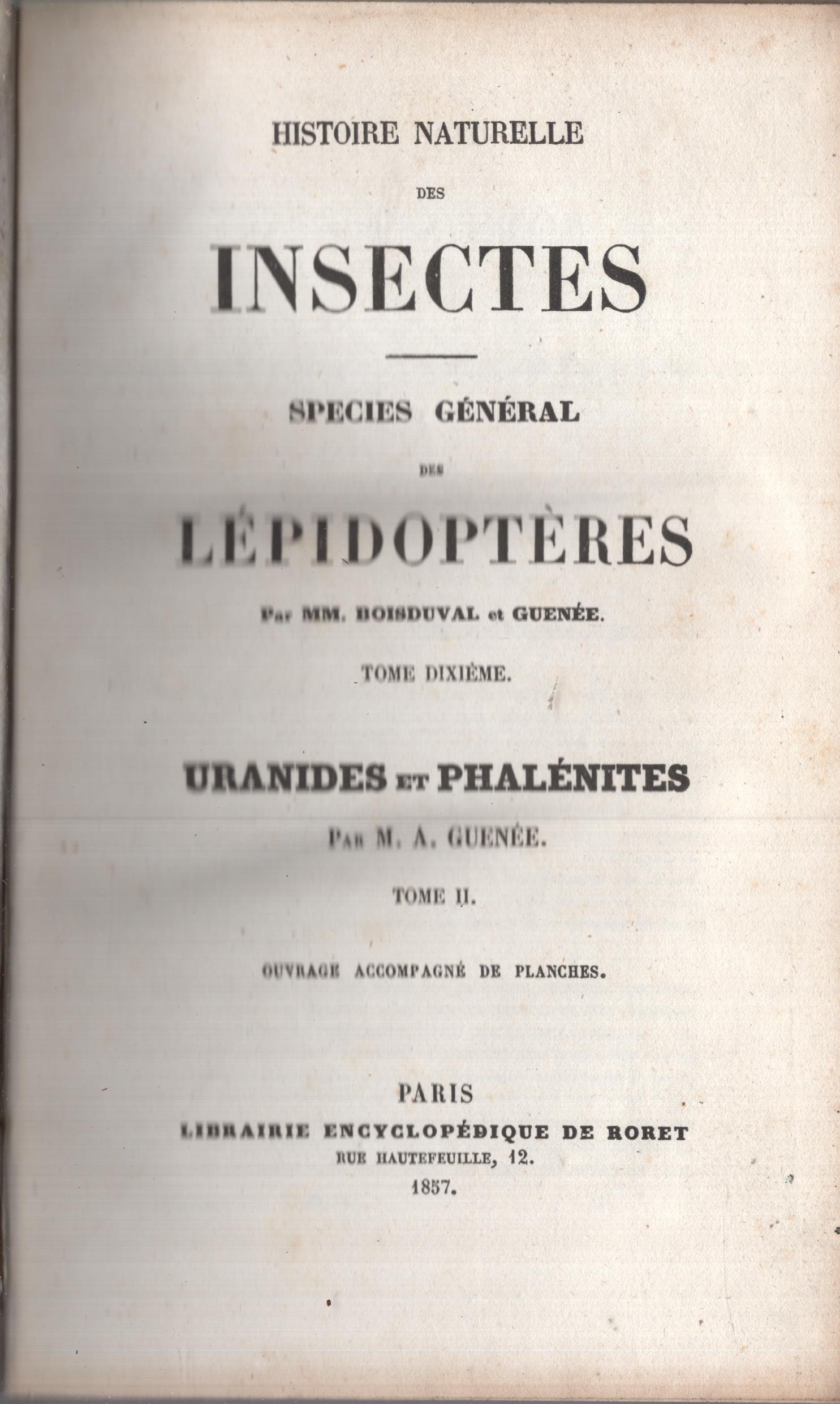 Histoire naturelle des Insectes : species général des Lépidoptères ...
