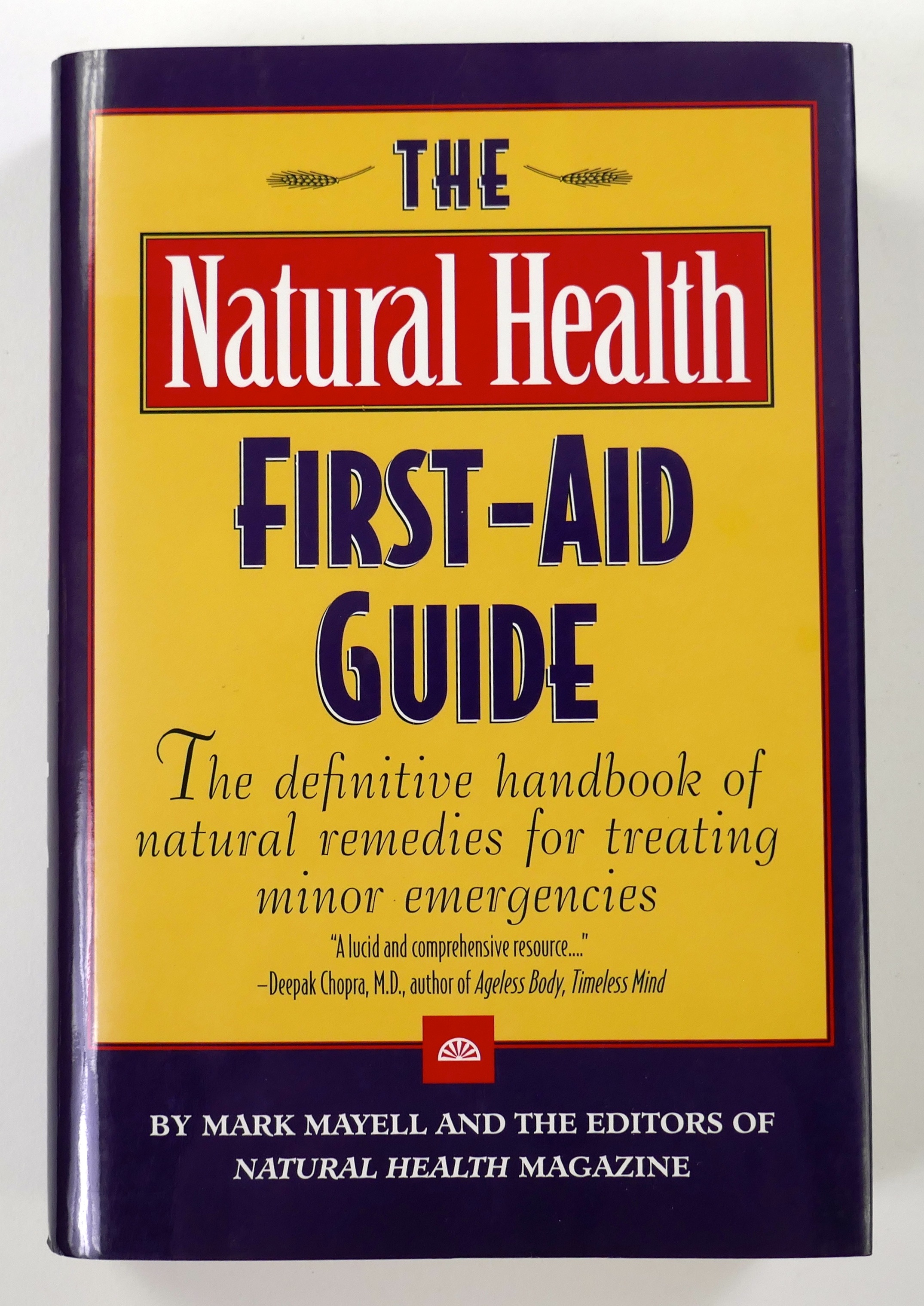 The Natural Health First-Aid Guide: The Definitive Handbook of Natural ...