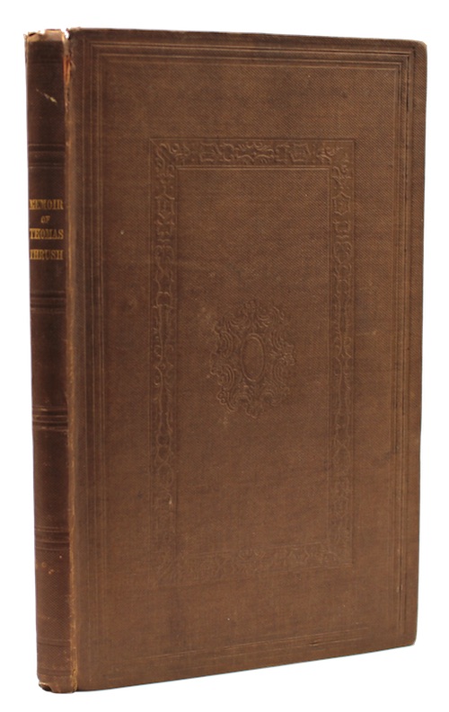 Memoir of Thomas Thrush, Esq., formerly an officer of rank in the royal ...