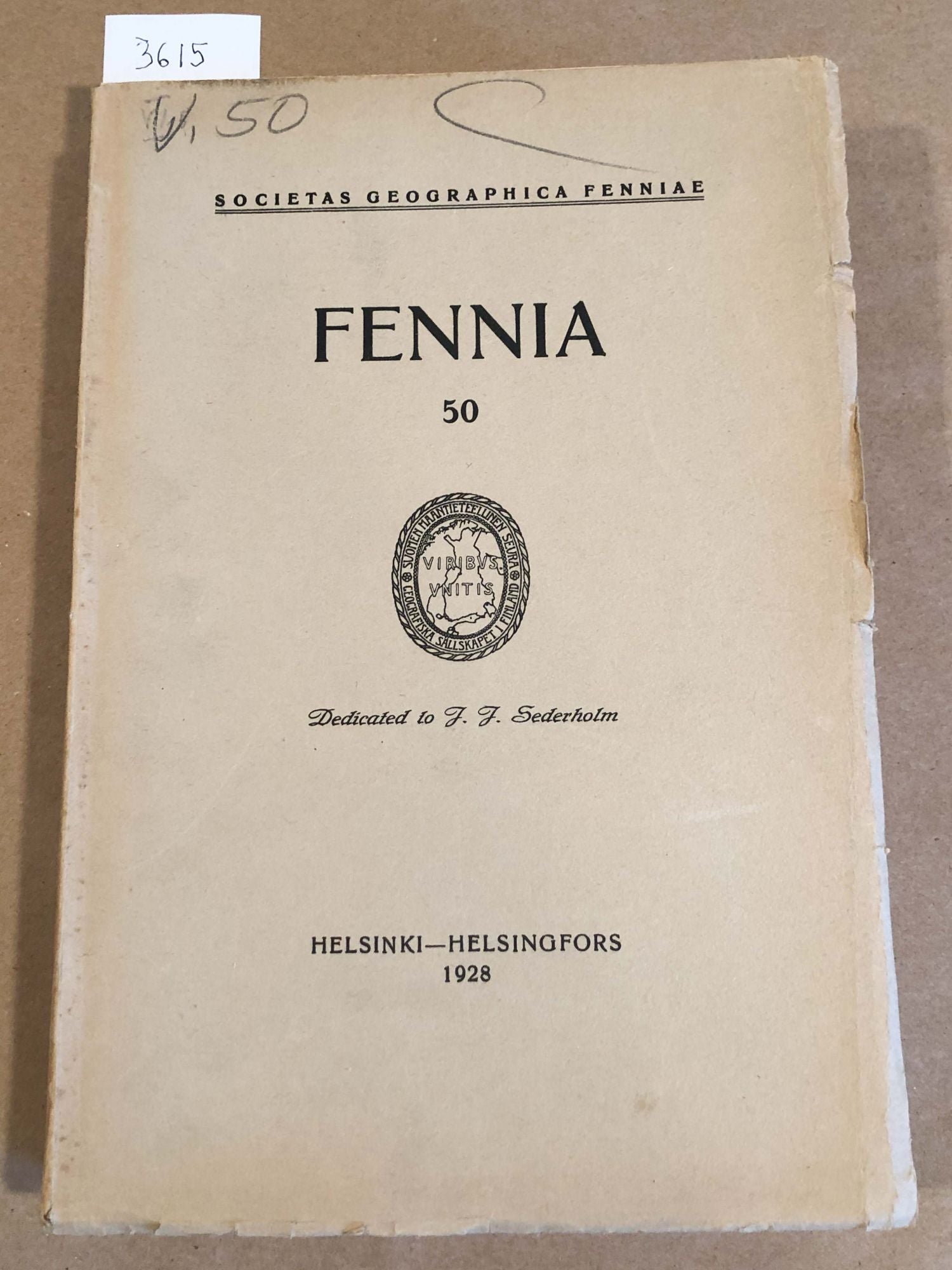 FENNIA 50 ( nos. 1 -43, 1928): Very good Paperback (1928) First Edition ...