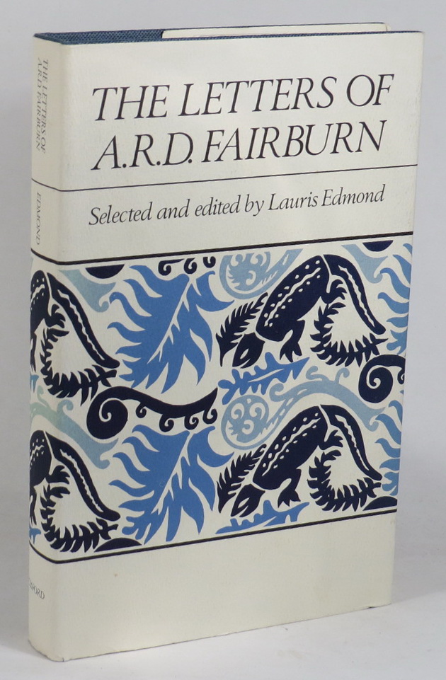 The Letters of A. R. D. Fairburn - Selected and Edited by Lauris Edmond ...