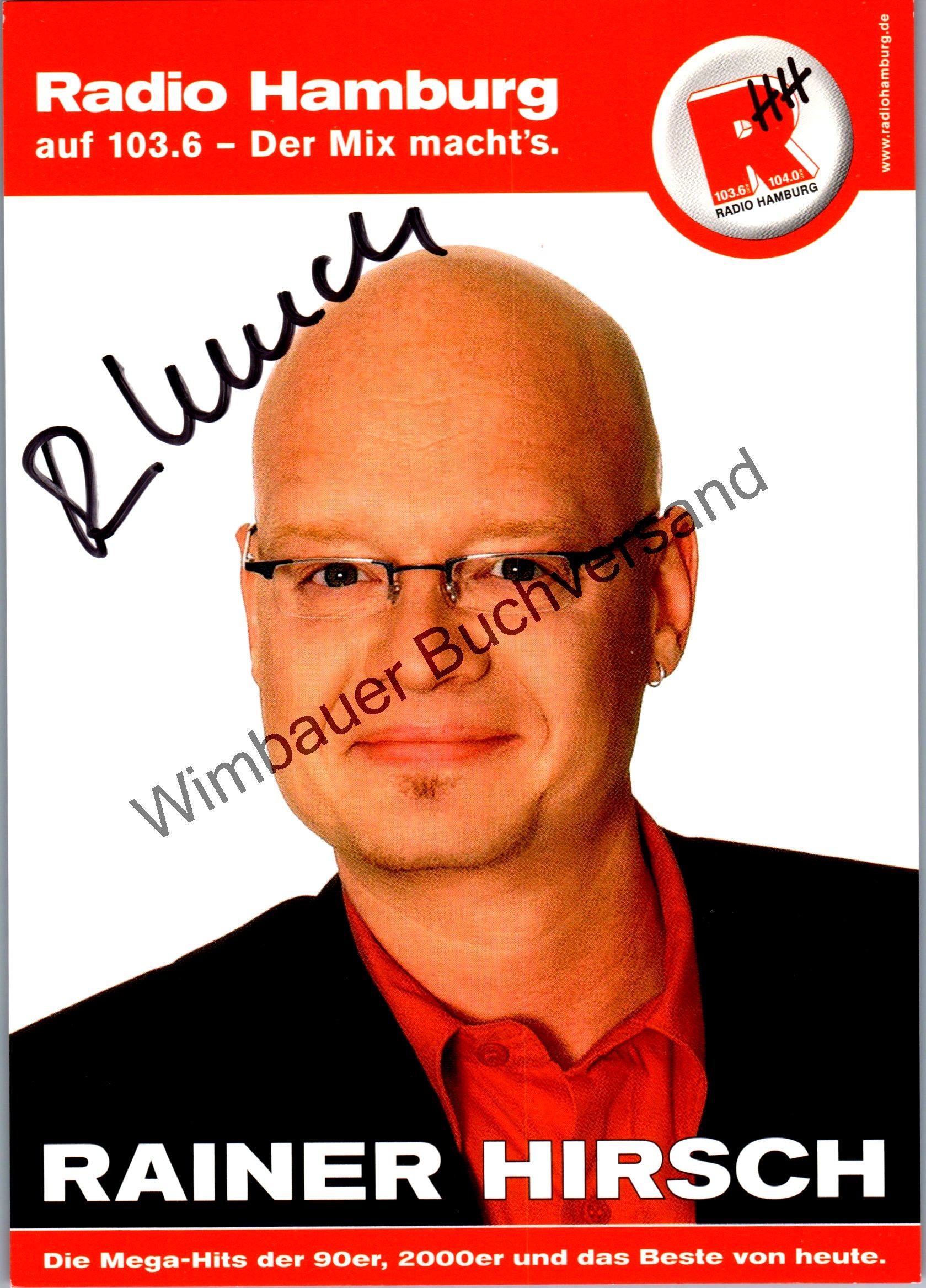 Original Autogramm Rainer Hirsch Radio Hamburg HH /// Autogramm ...