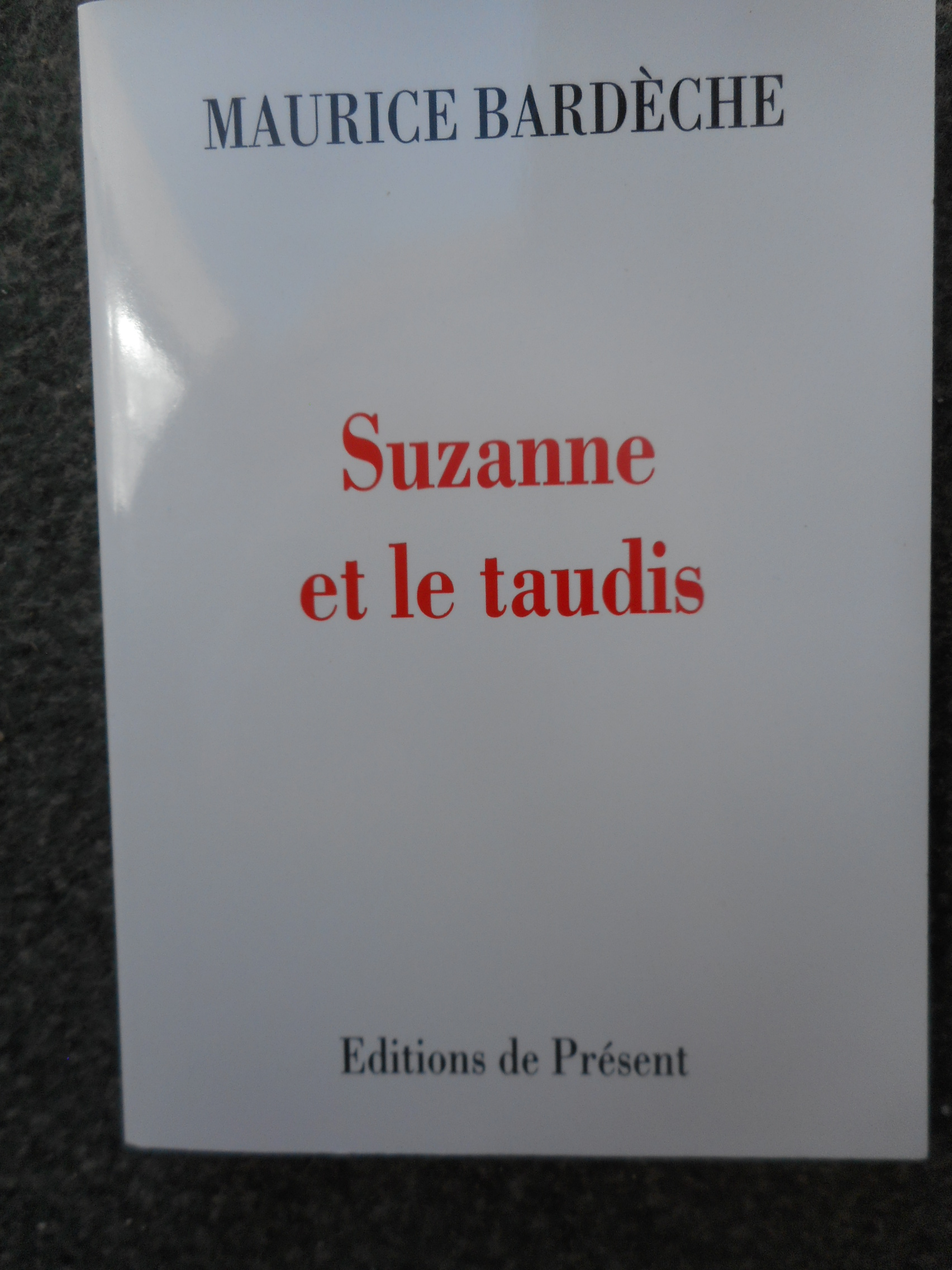 Suzanne et le taudis by BARDECHE Maurice | Frederic Delbos