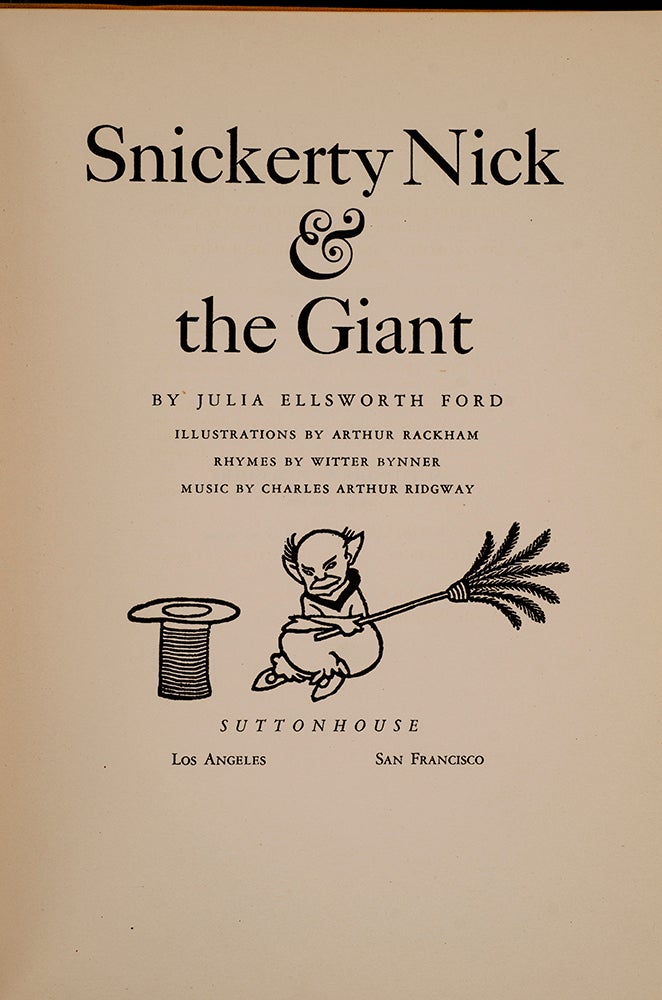 Snickerty Nick de RACKHAM, Arthur; FORD, Julia Ellsworth BYNNER, Witter ...