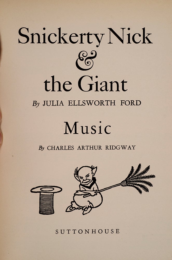 Snickerty Nick de RACKHAM, Arthur; FORD, Julia Ellsworth BYNNER, Witter ...