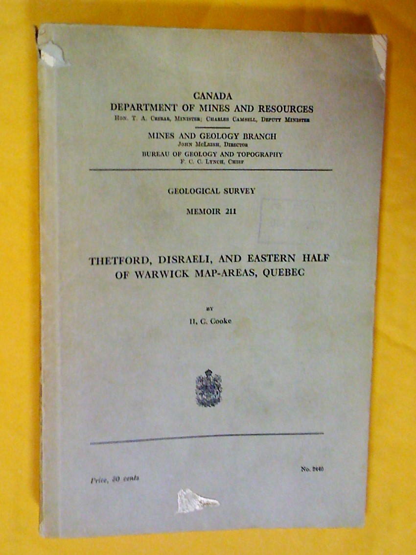 Thetford, Disraeli, and Eastern Half of Warwick Map-Areas, Quebec, with ...