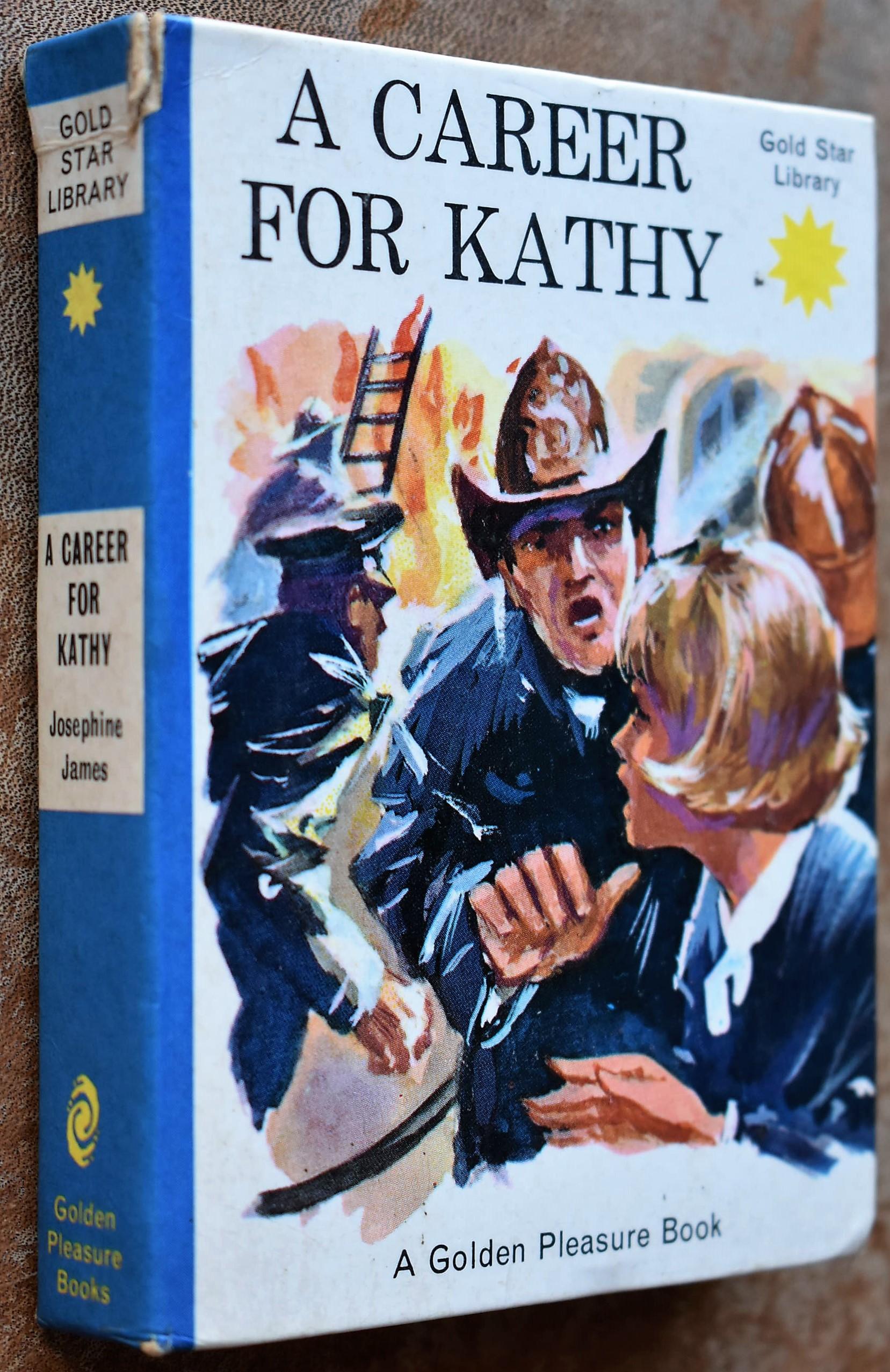 A Career For Kathy by Josephine James (Annd MacLeod adapt.): Good ...