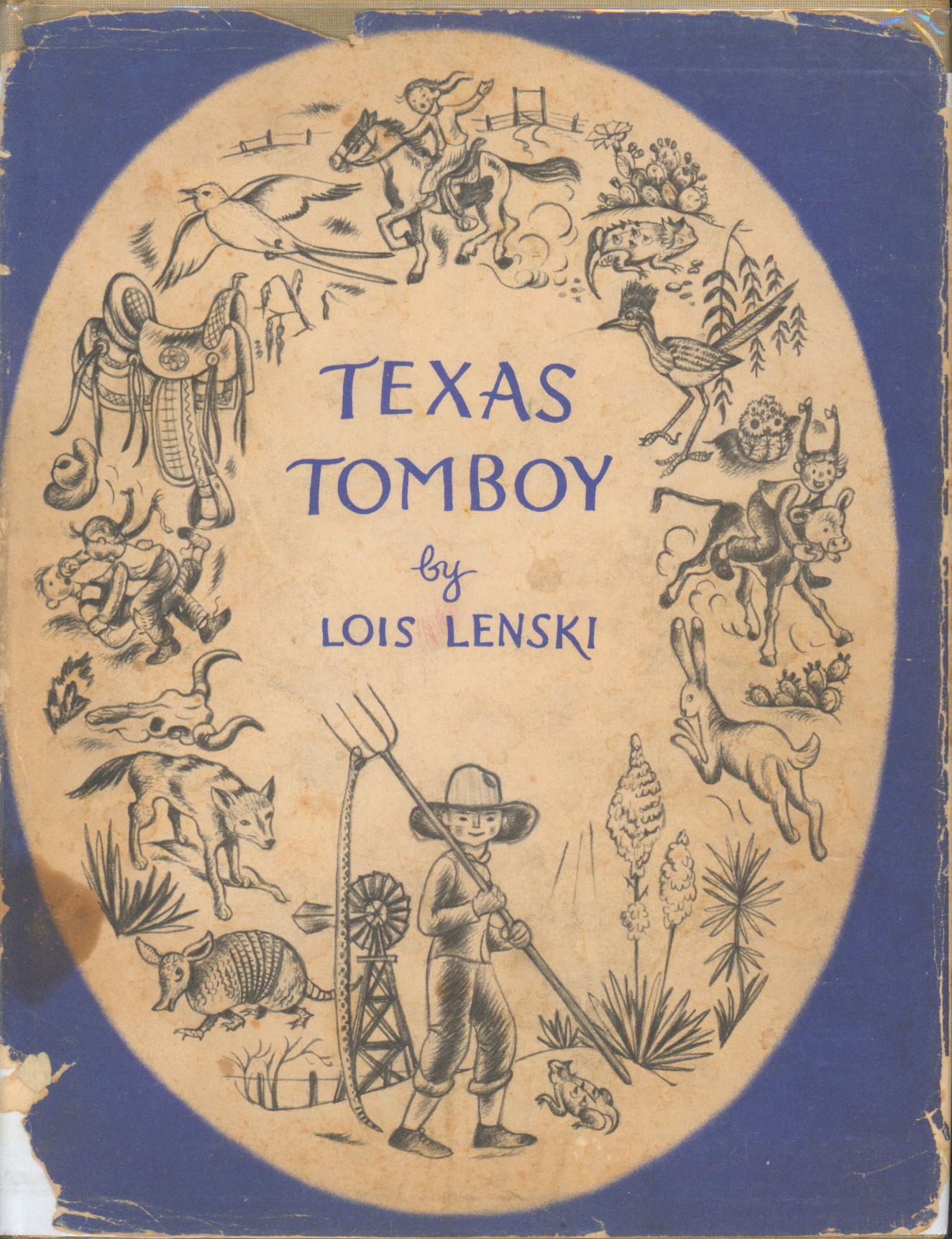 Texas Tomboy by Lenski, Lois: Hardcover (1950) 1st ed. | Bud Plant ...