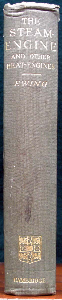 THE STEAM -ENGINE AND OTHER HEAT-ENGINES. by EWING, Sir J. Alfred, K.C ...
