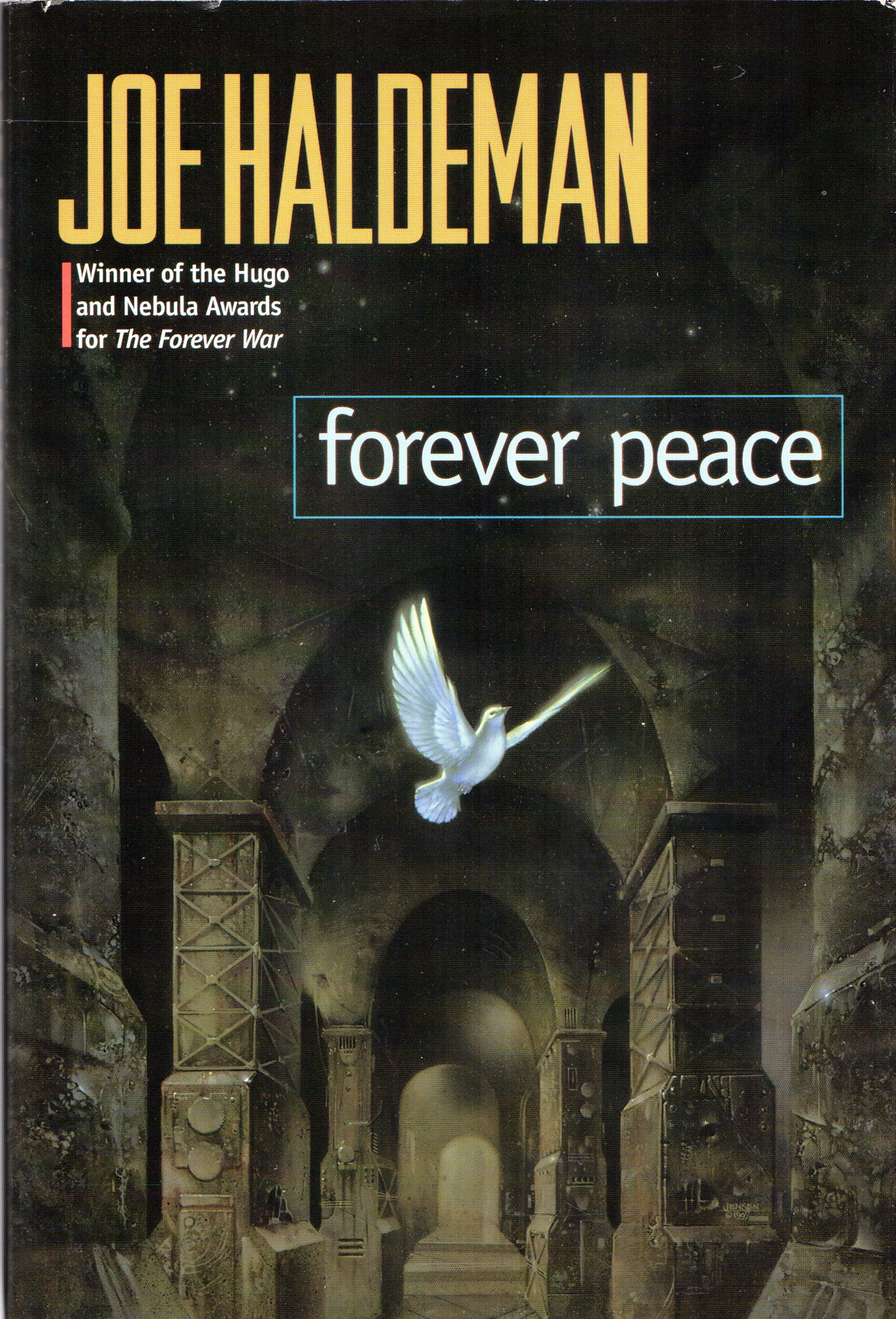 Forever Peace by Haldeman, Joe: New Hardcover (1997) First Edition ...
