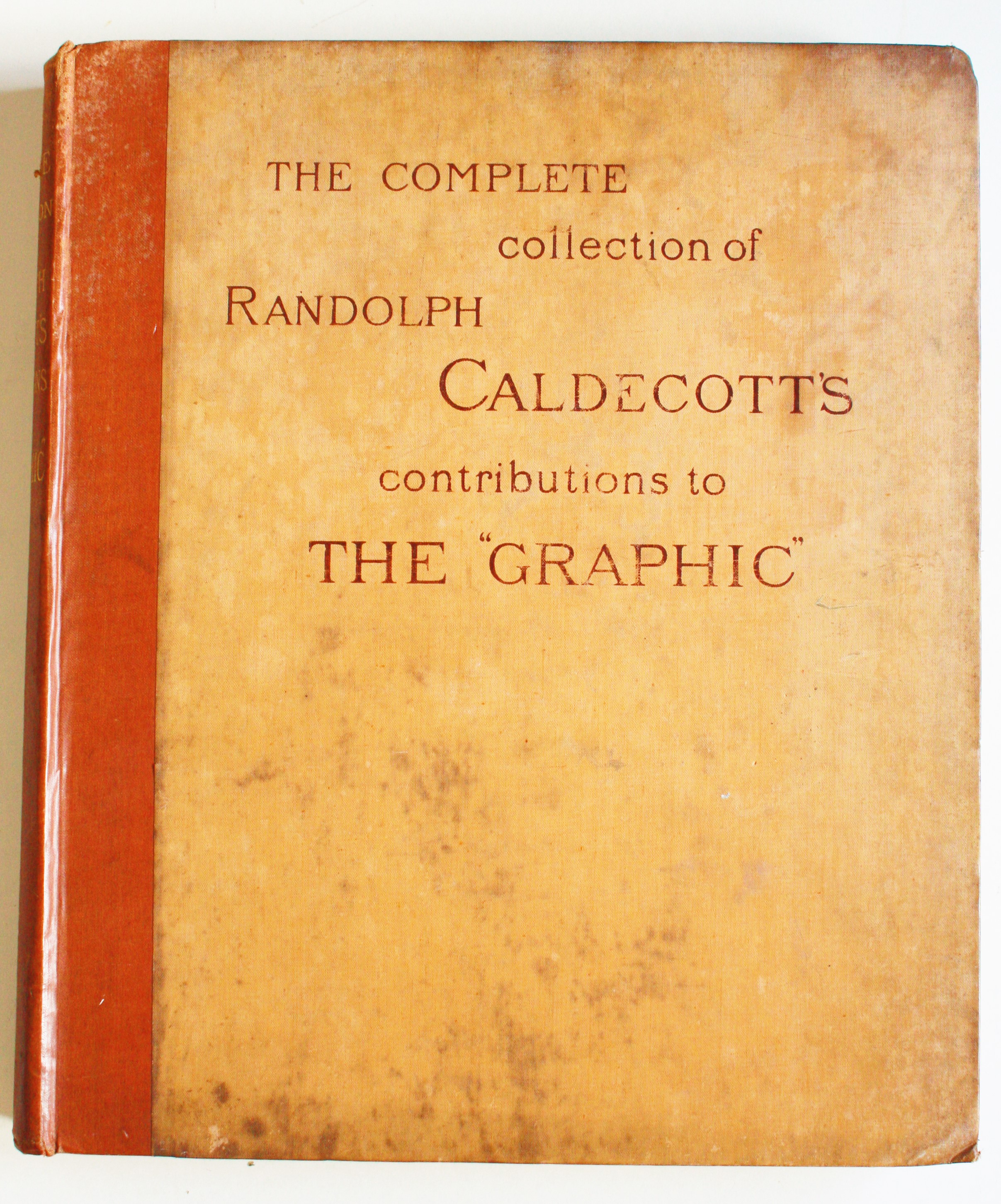 The Complete Collection of Randolph Caldecott's Contributions to The ...