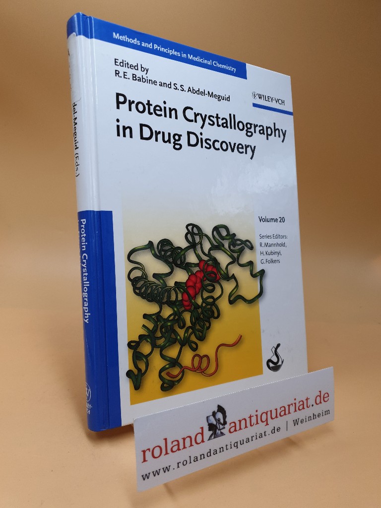 Protein crystallography in drug discovery/ Methods and principles in ...