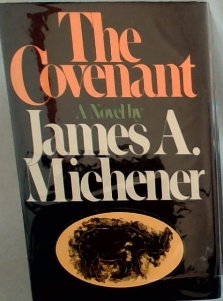 THE COVENANT - A Novel by Michener, James A: Very Good Hardcover (1980 ...