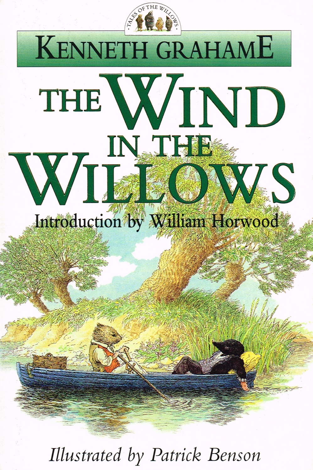 The Wind In The Willows : by Kenneth Grahame ; ( Illustrator ) Patrick ...