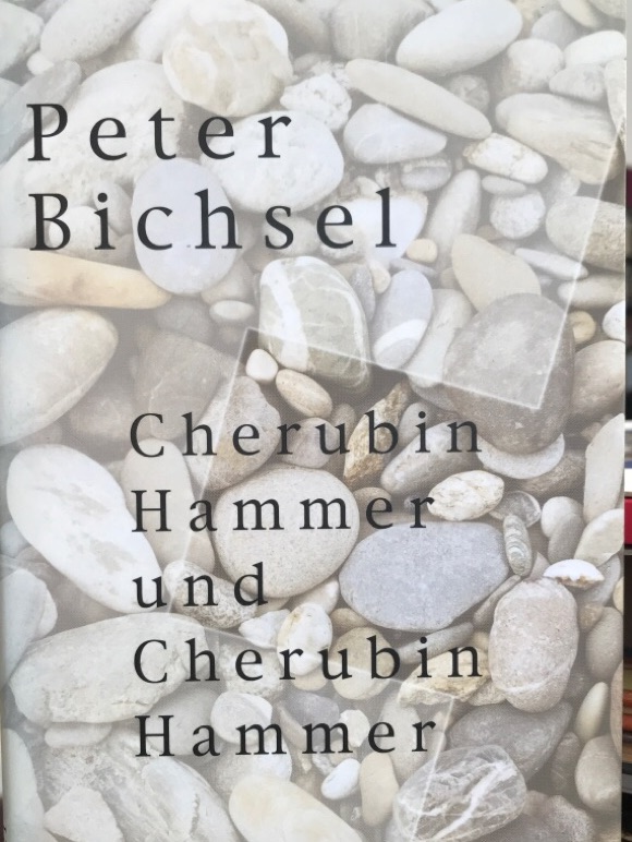Cherubin, Hammer und Cherubin Hammer. by Bichsel, Peter:: Sehr gut ...