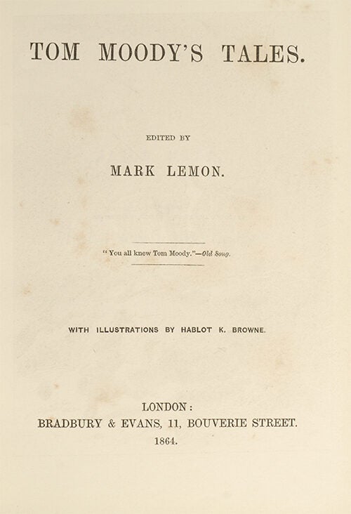 Tom Moody's Tales by [Lemon, Mark, editor] [Hablot Knight Browne ...