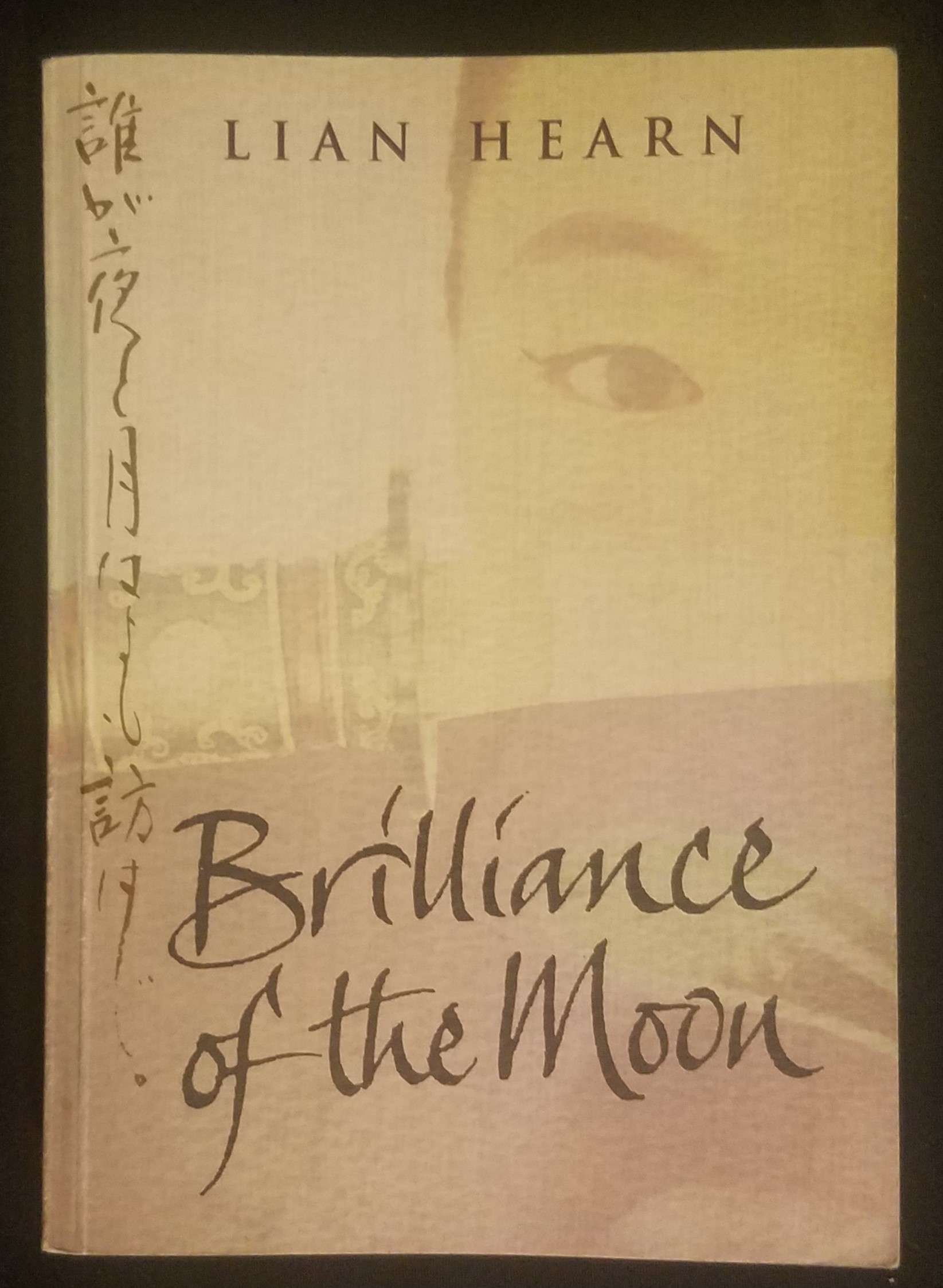 Brilliance of the Moon (Tales of the Otori, Book 3) by Hearn, Lian ...